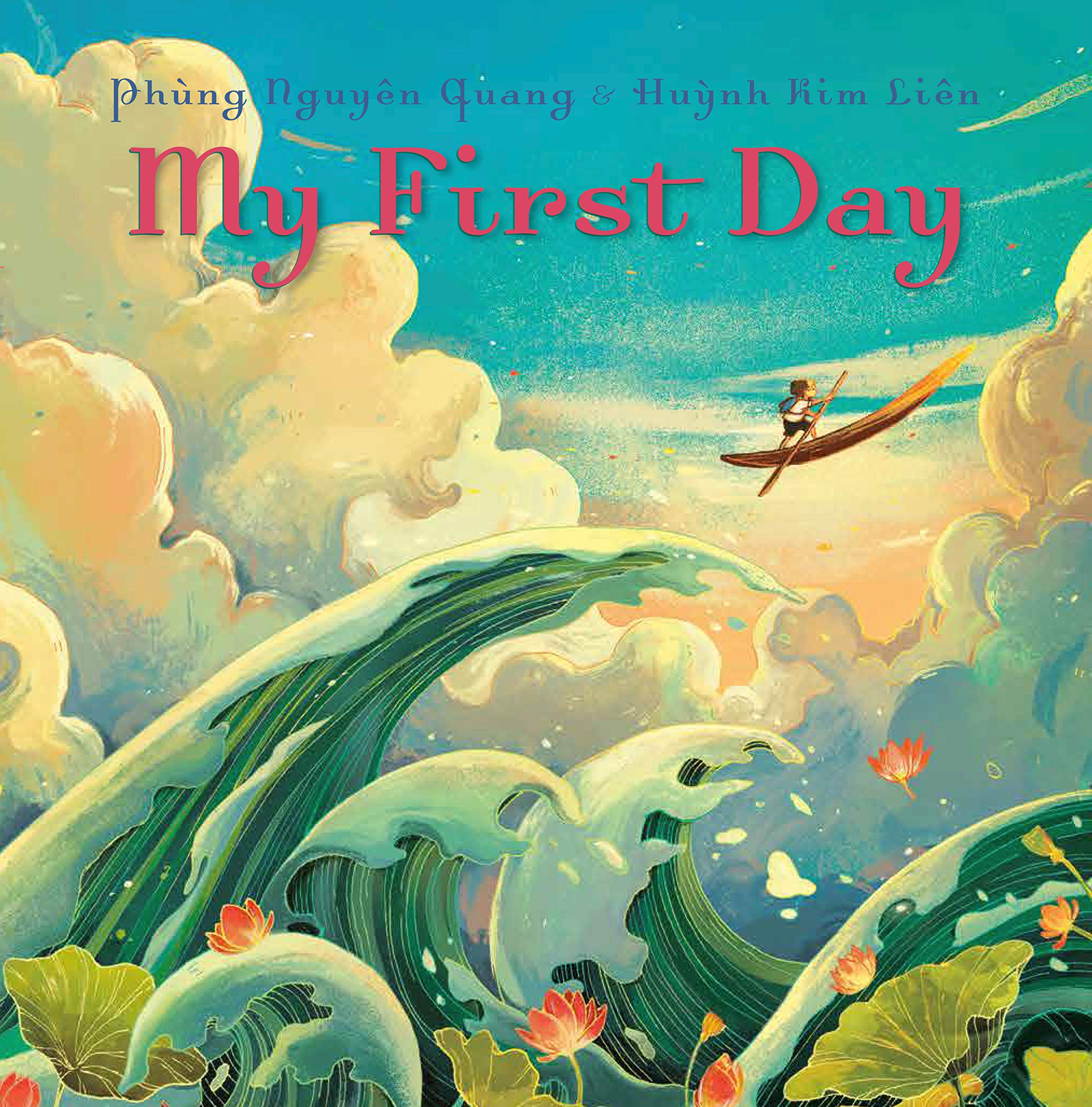 My First Day by Phùng Nguyên Quang | Goodreads