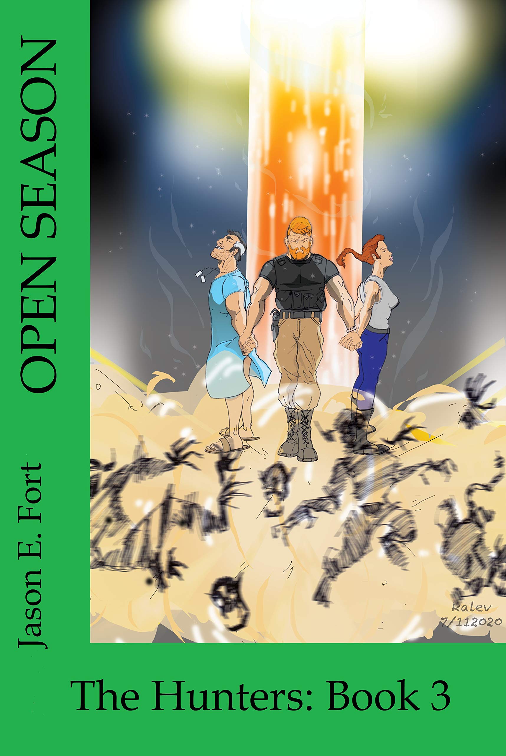 Open Season: The Hunters Book 3 by Jason E Fort | Goodreads