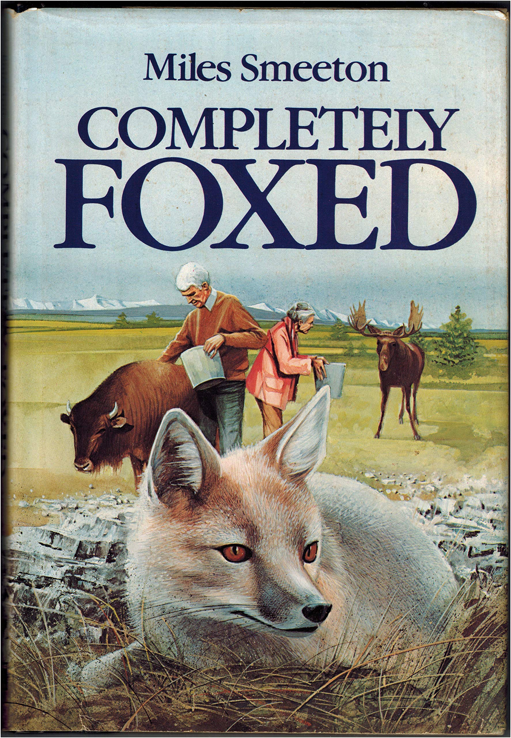 Completely Foxed by Miles Smeeton | Goodreads