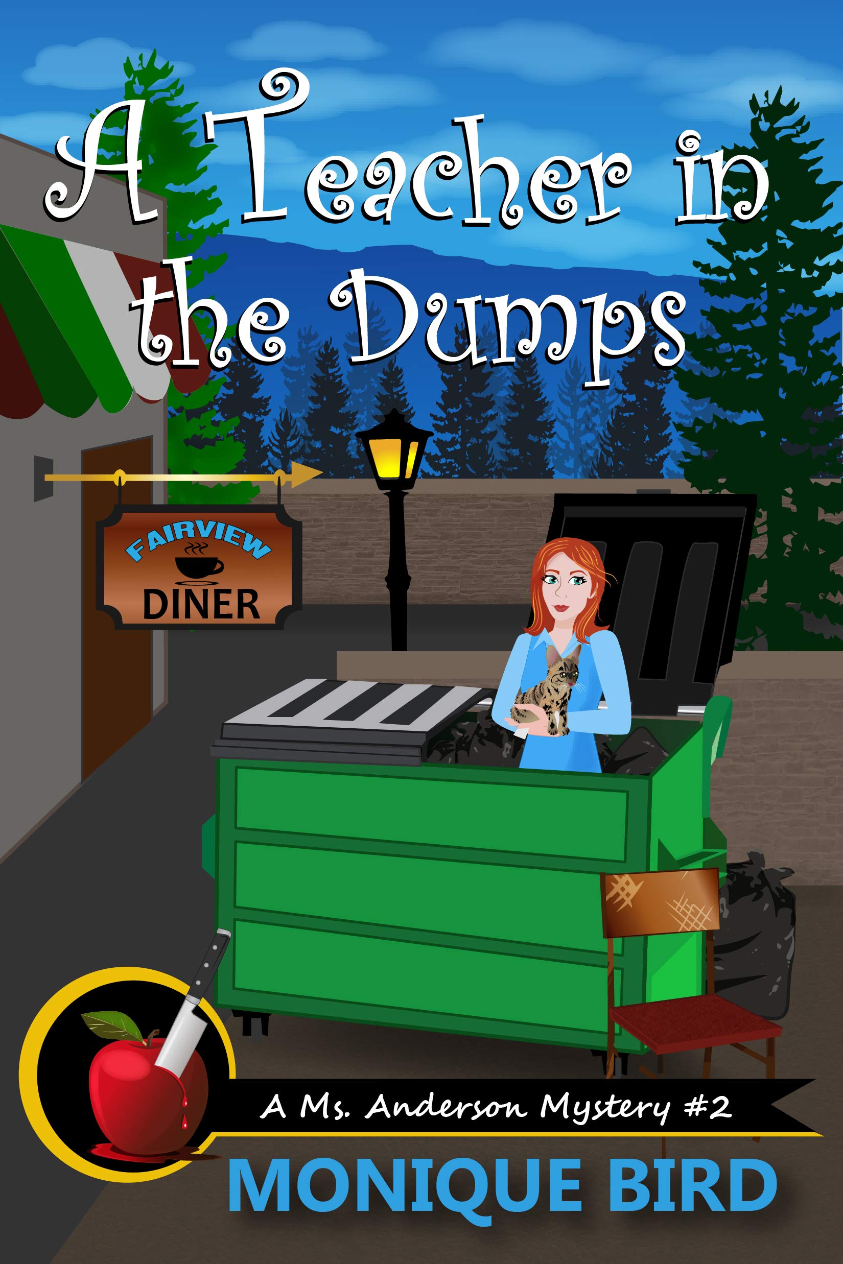 A Teacher in the Dumps (A Ms. Anderson Mystery #2) by Monique M. Bird ...