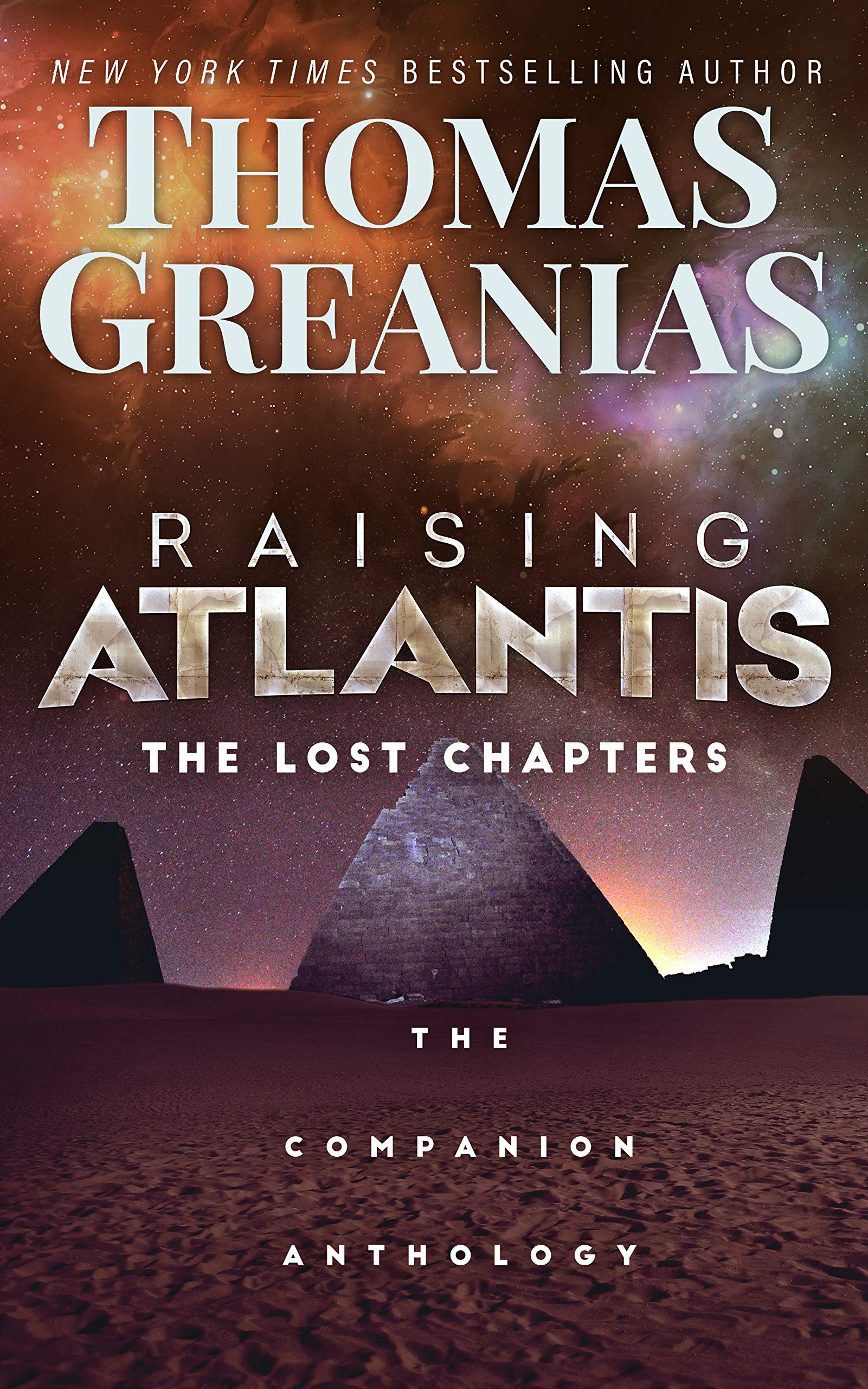 Raising Atlantis: The Lost Chapters by Thomas Greanias | Goodreads