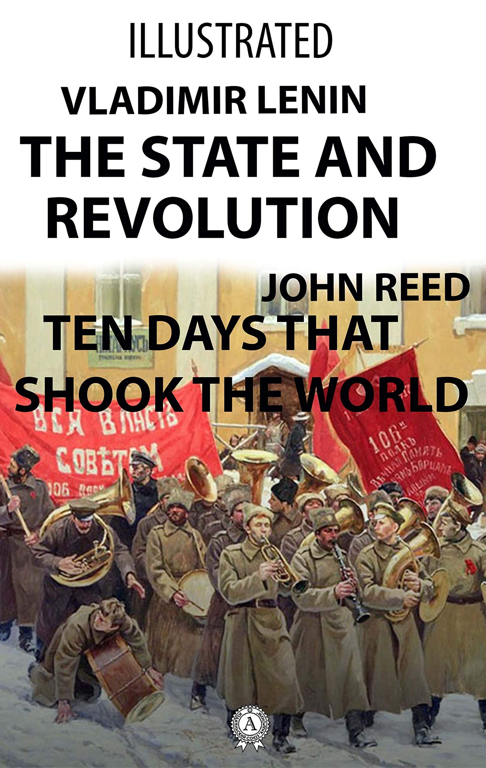 The State and Revolution, Ten Days That Shook the World by Vladimir ...