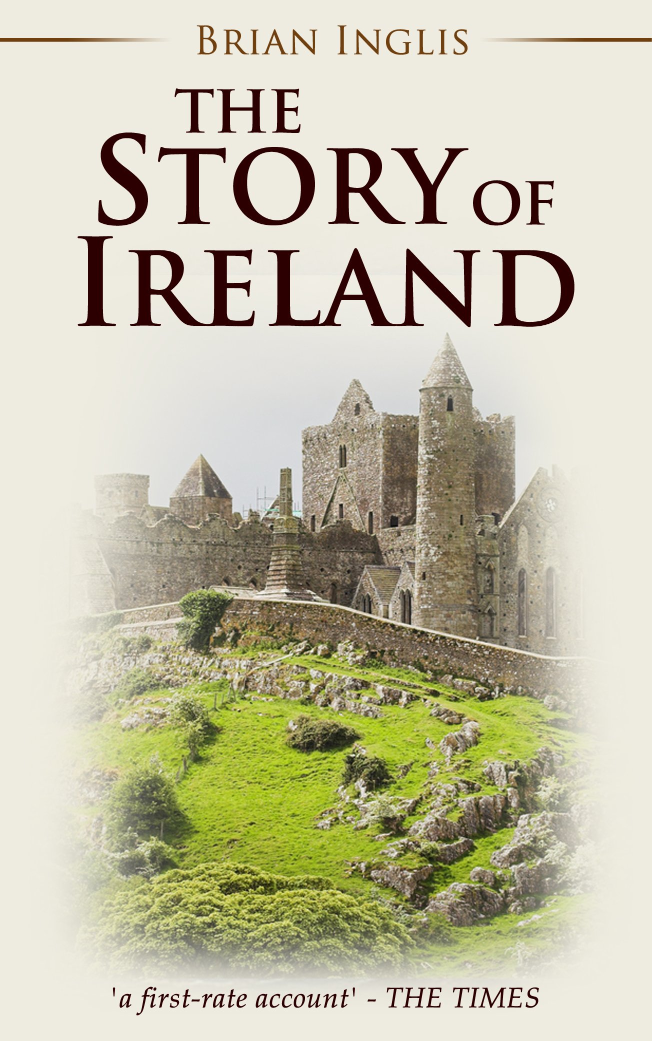 The Story of Ireland by Brian Inglis | Goodreads