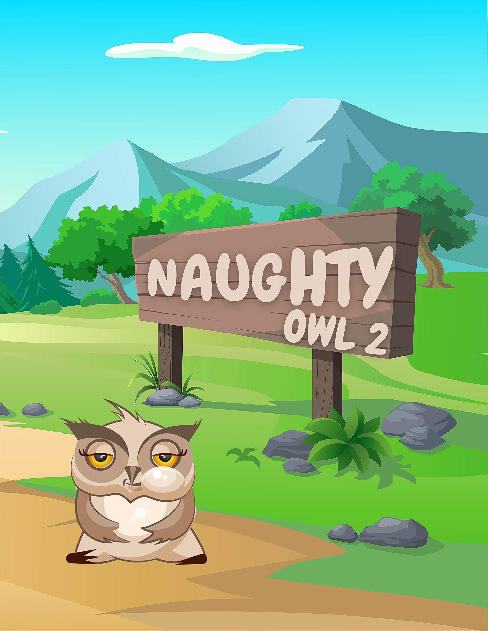 Naughty Owl 2: Bedtime story, Fable Of Naughty Owl 2, tales to help ...