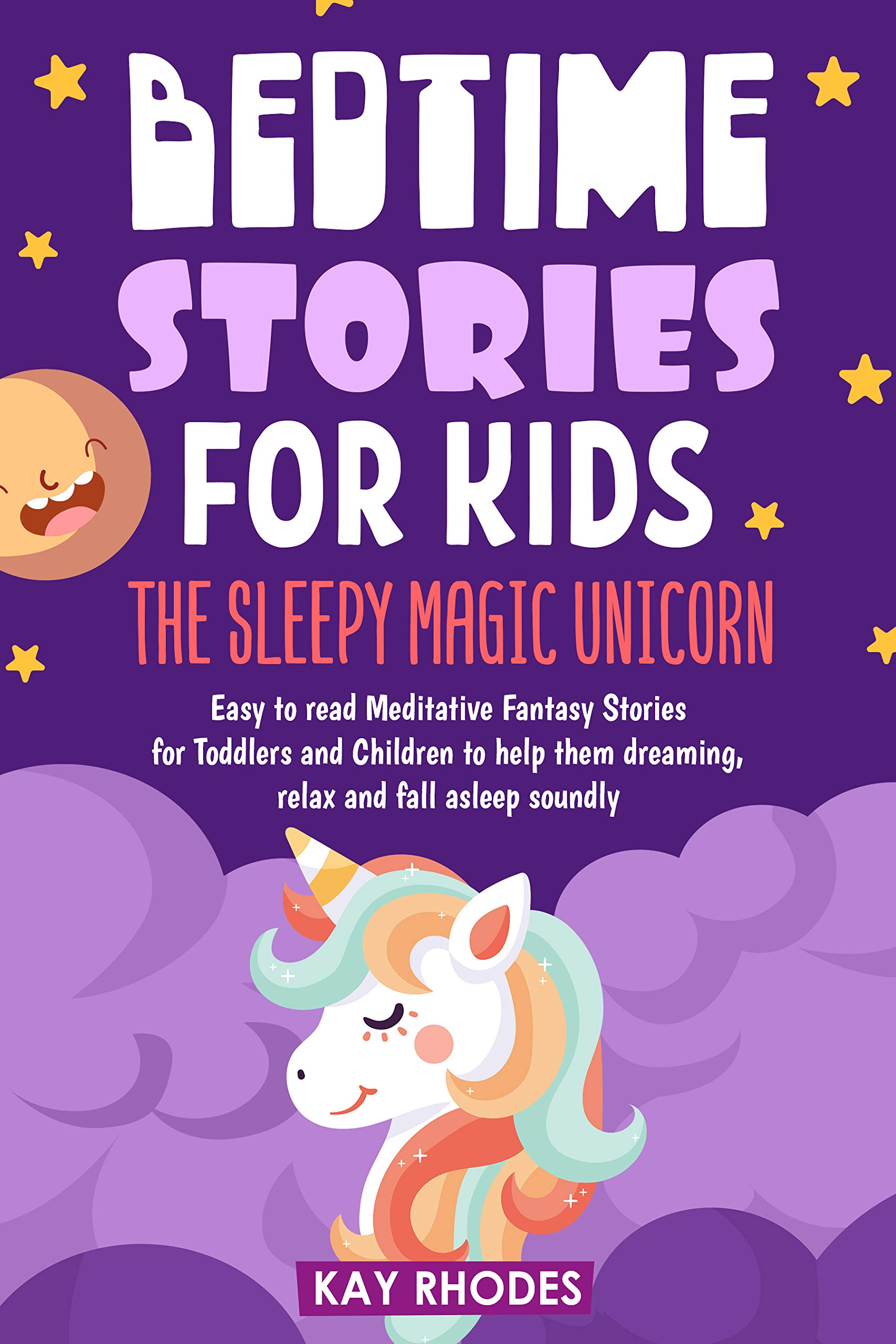 BEDTIME STORIES FOR KIDS: The Sleepy Magic Unicorn - Easy to read ...