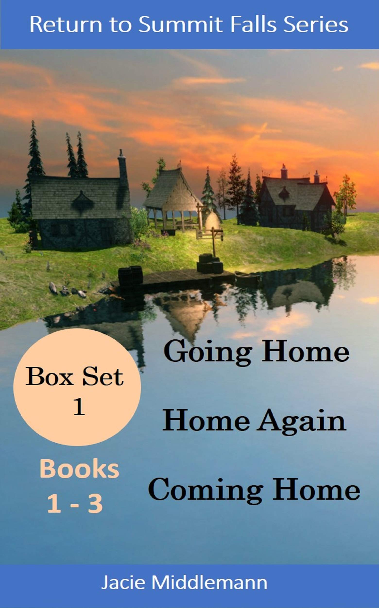 Return to Summit Falls Boxset I by Jacie Middlemann | Goodreads