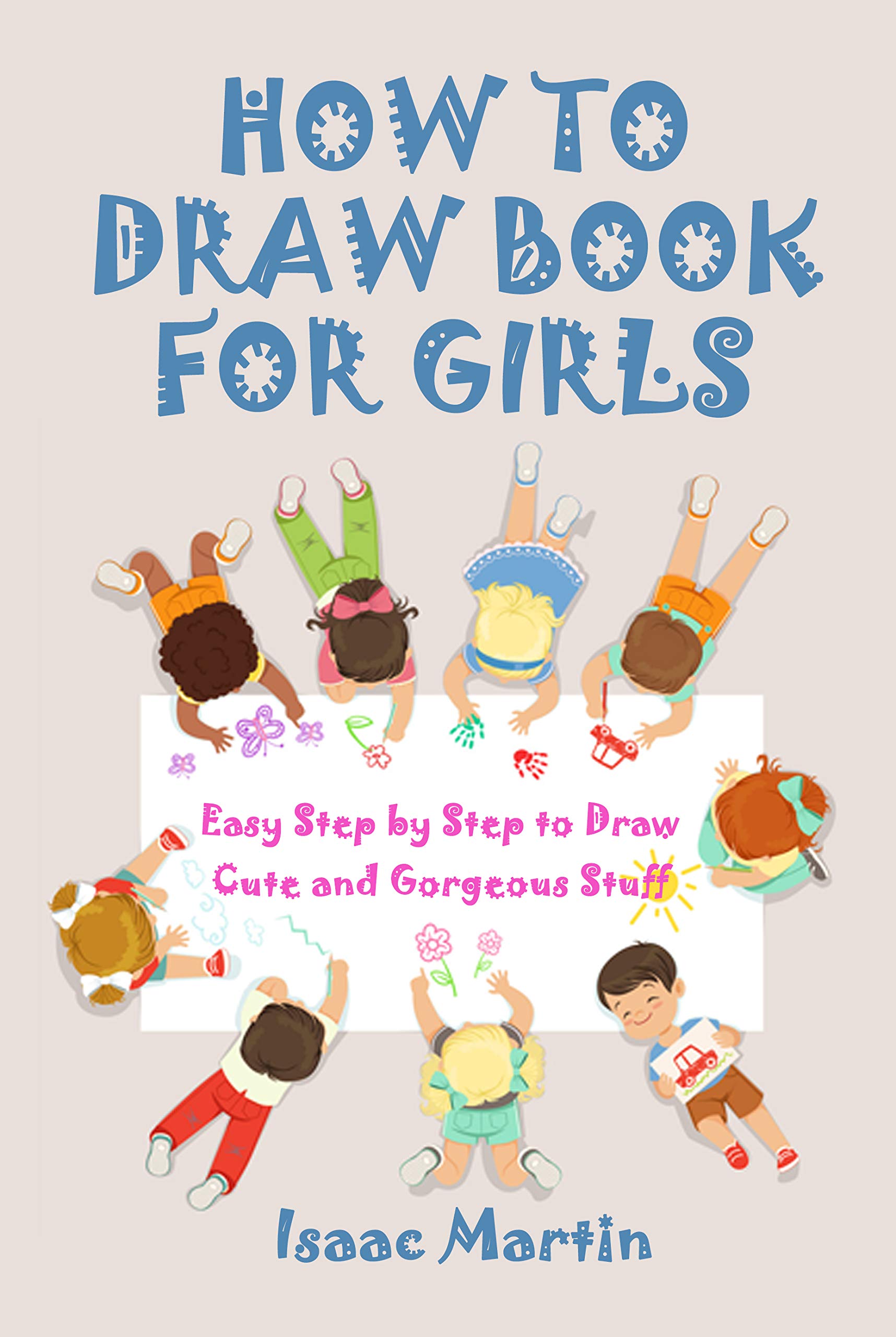 How to Draw Book for Girls: Easy Step by Step to Draw Cute and Gorgeous ...