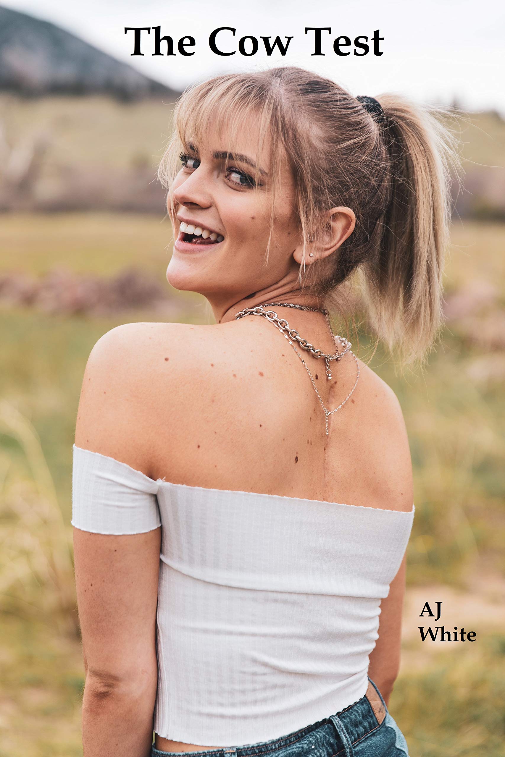 The Cow Test by AJ White | Goodreads