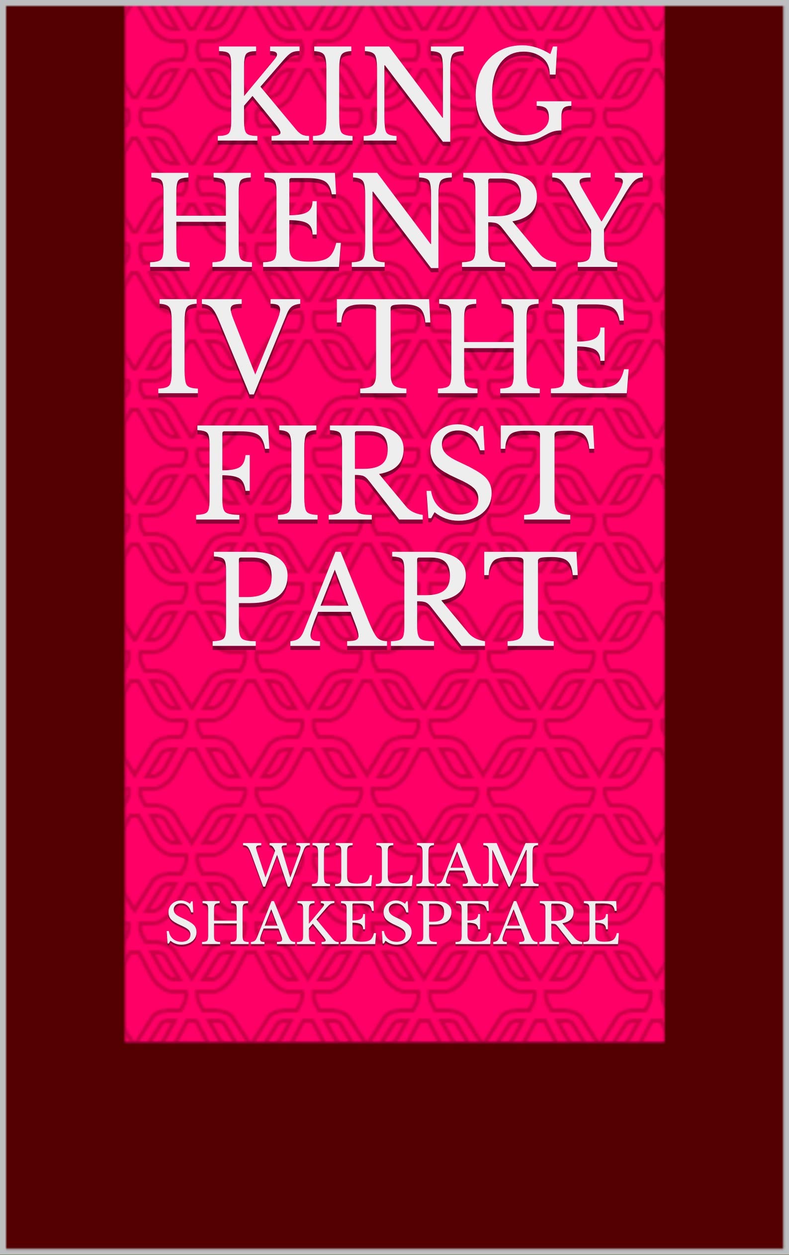 King Henry IV the First Part by William Shakespeare | Goodreads
