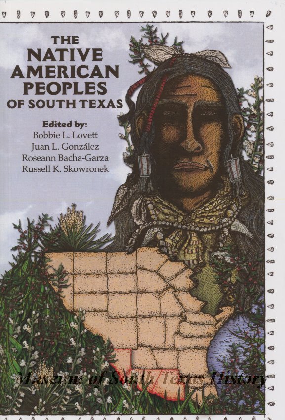 The Native American Peoples of South Texas by Bobbie L. Lovett | Goodreads