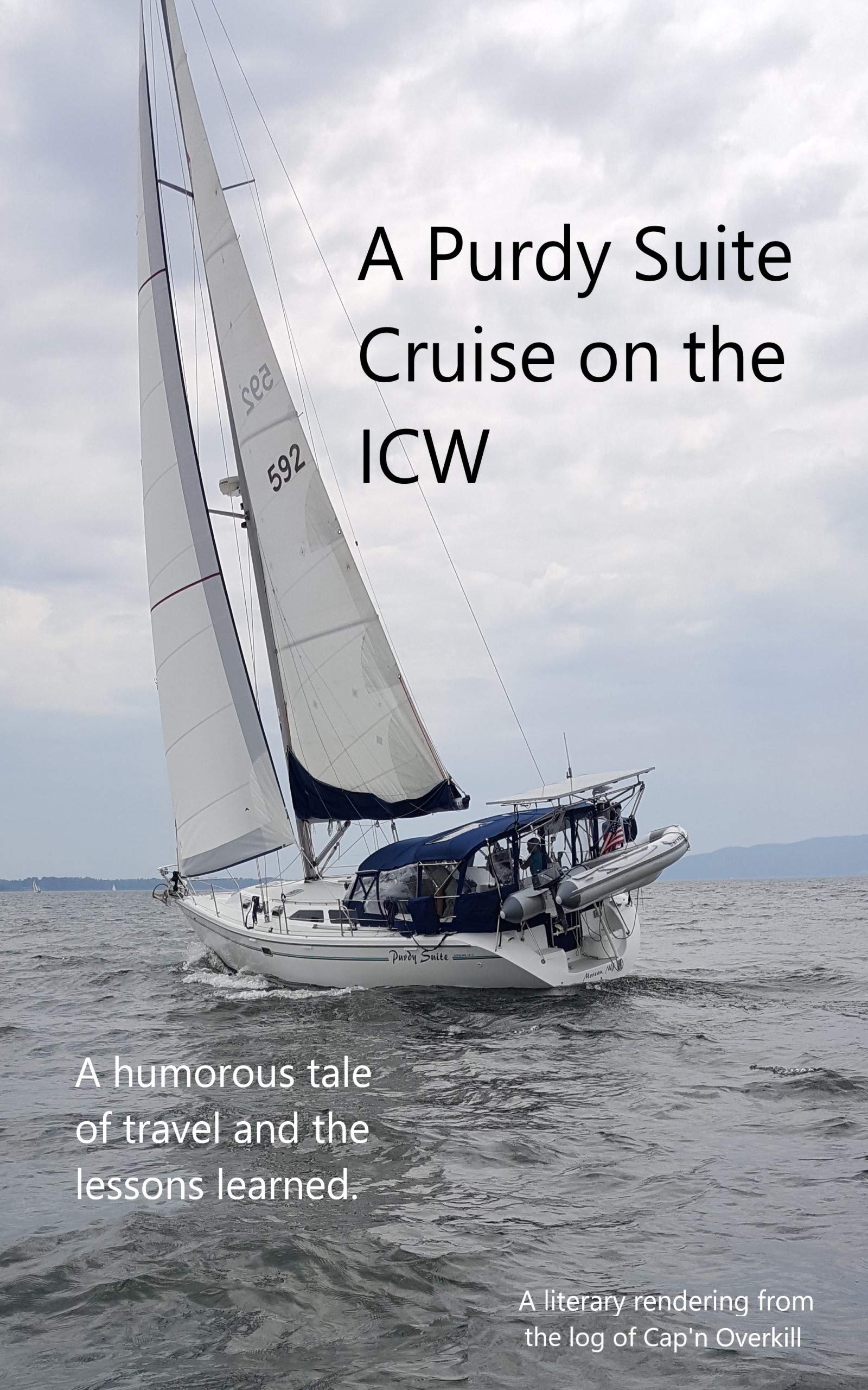 A Purdy Suite Cruise on the ICW: A humorous tale of travel and the ...