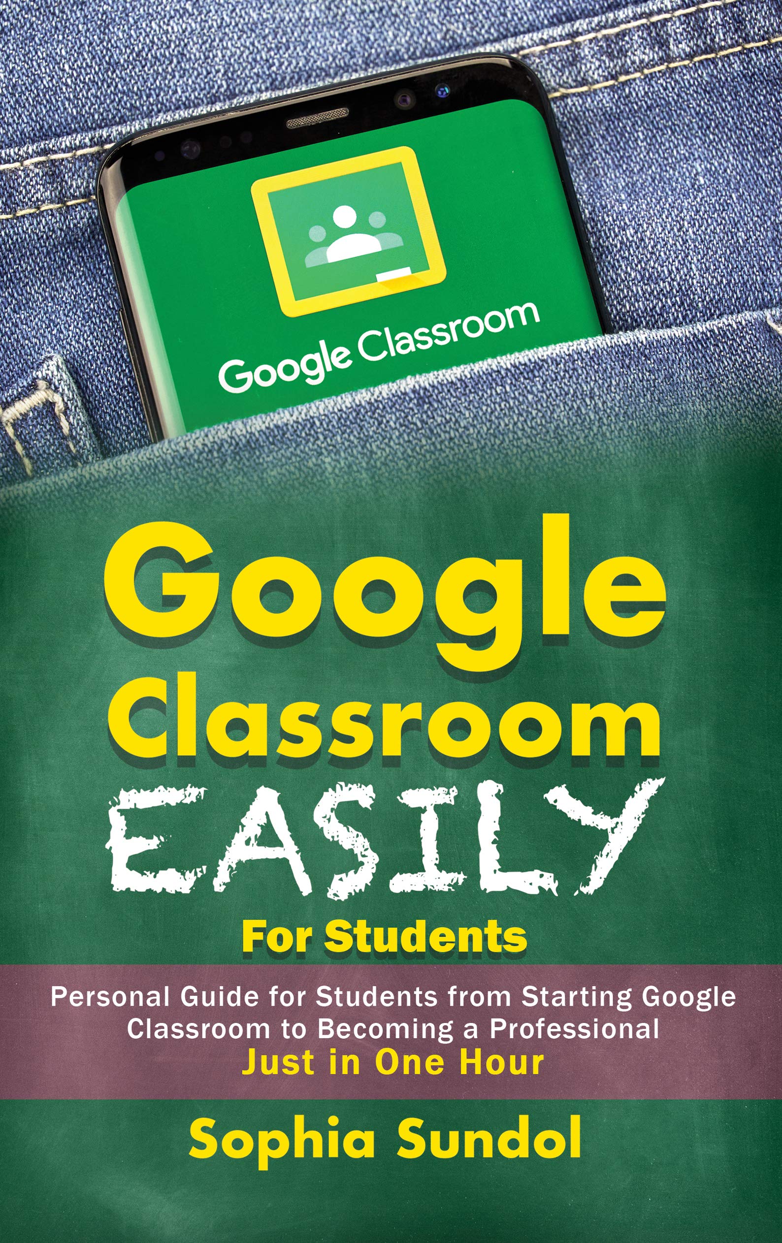 Google Classroom Easily For Students: Personal Guide for Students from ...