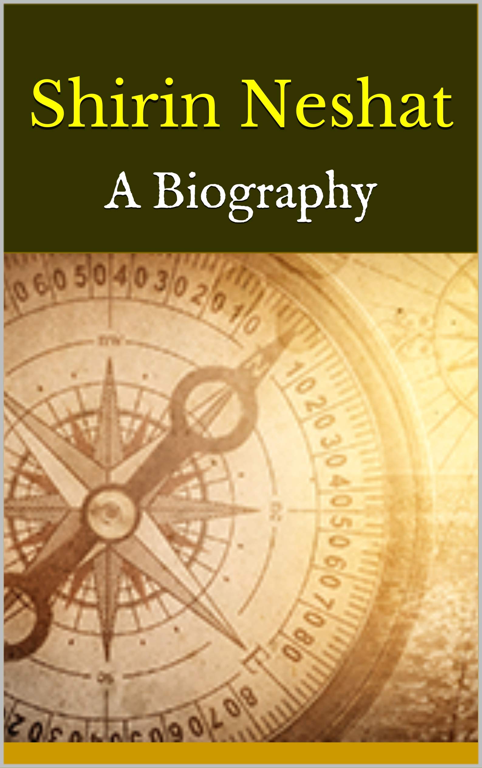 Shirin Neshat: A Biography by Caroline | Goodreads