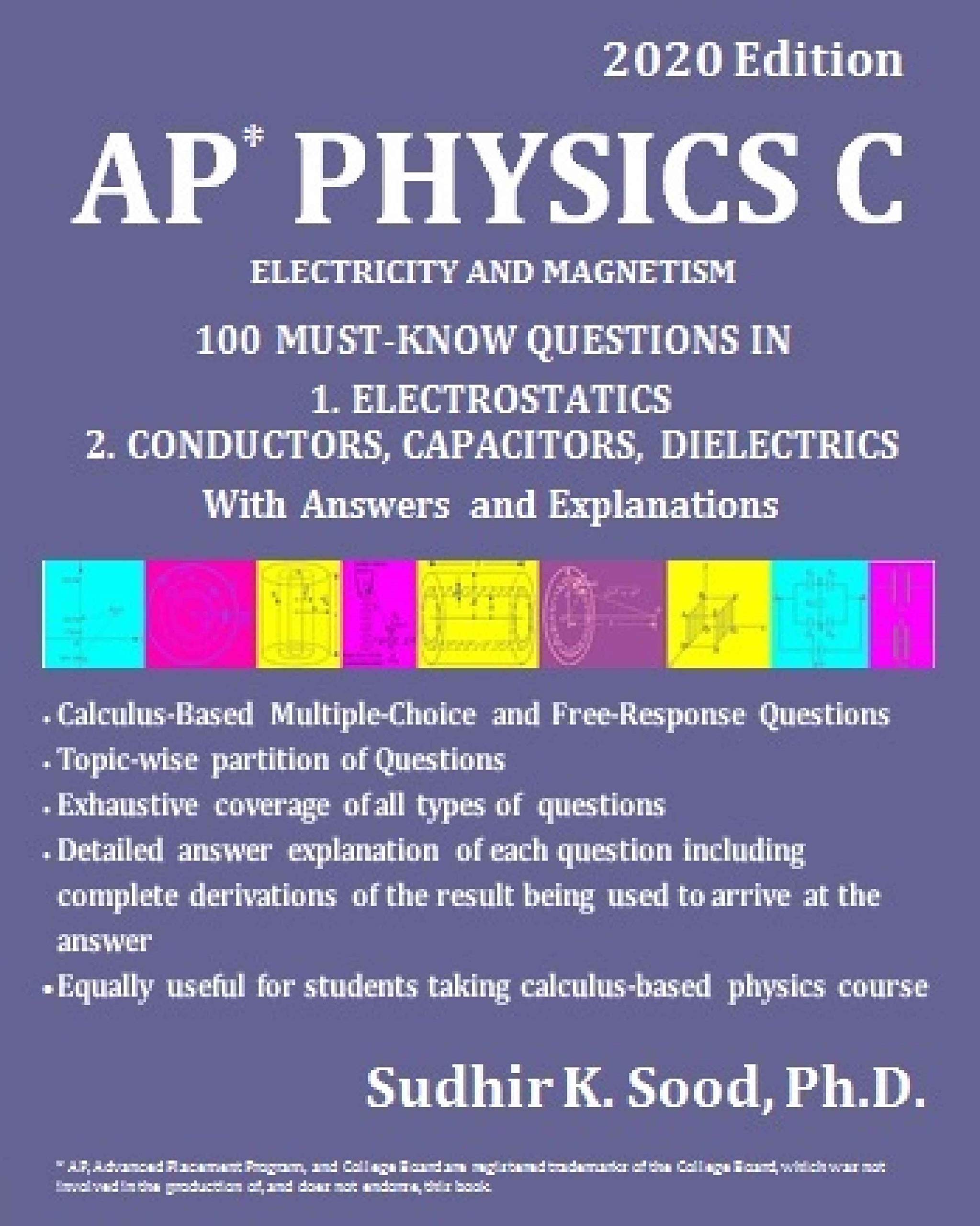 AP PHYSICS C: ELECTRICITY AND MAGNETISM, 2020 Edition: 100 MUST-KNOW ...