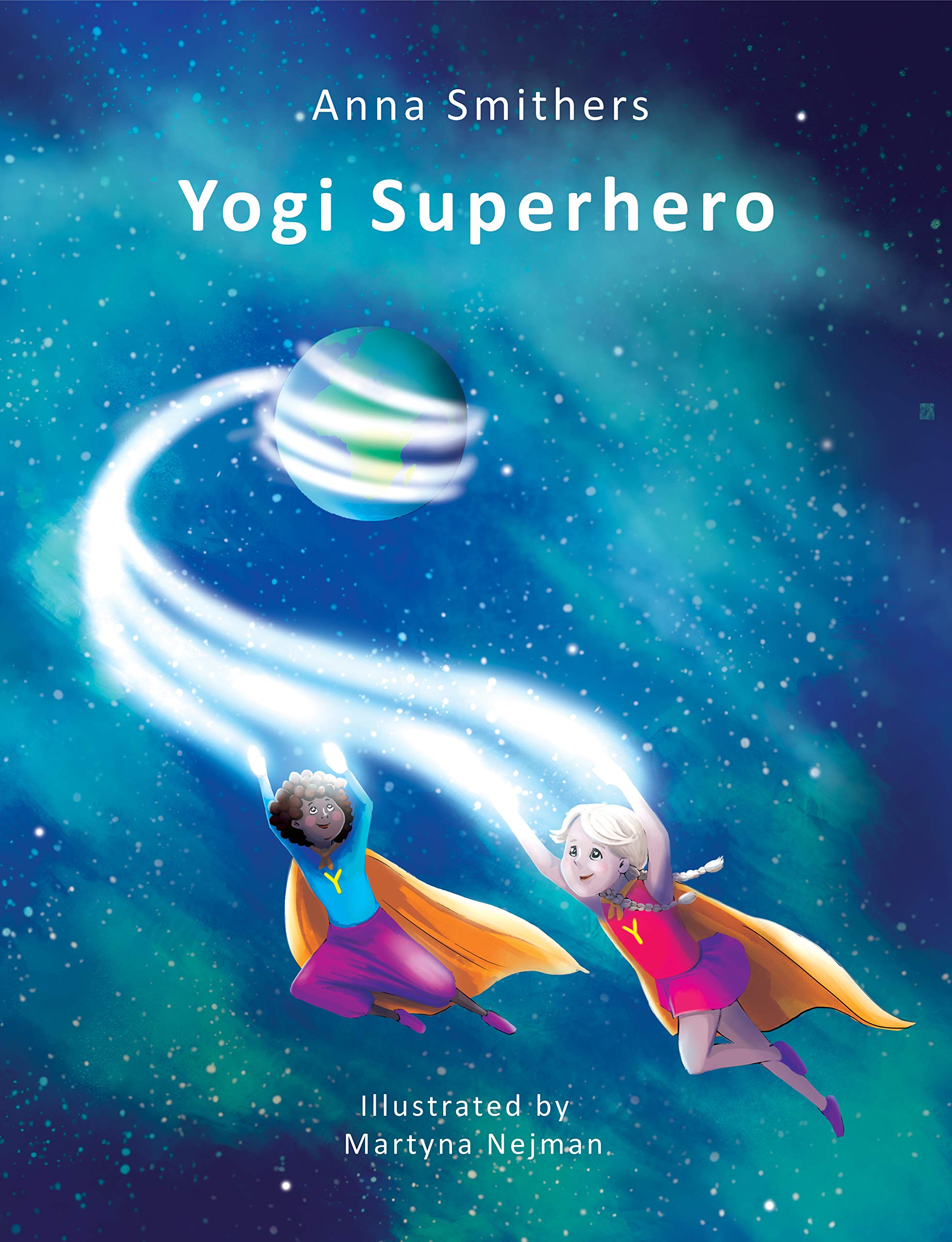 Yogi Superhero: A Kids Yoga Book. A Book on Mindfulness for Kids to ...