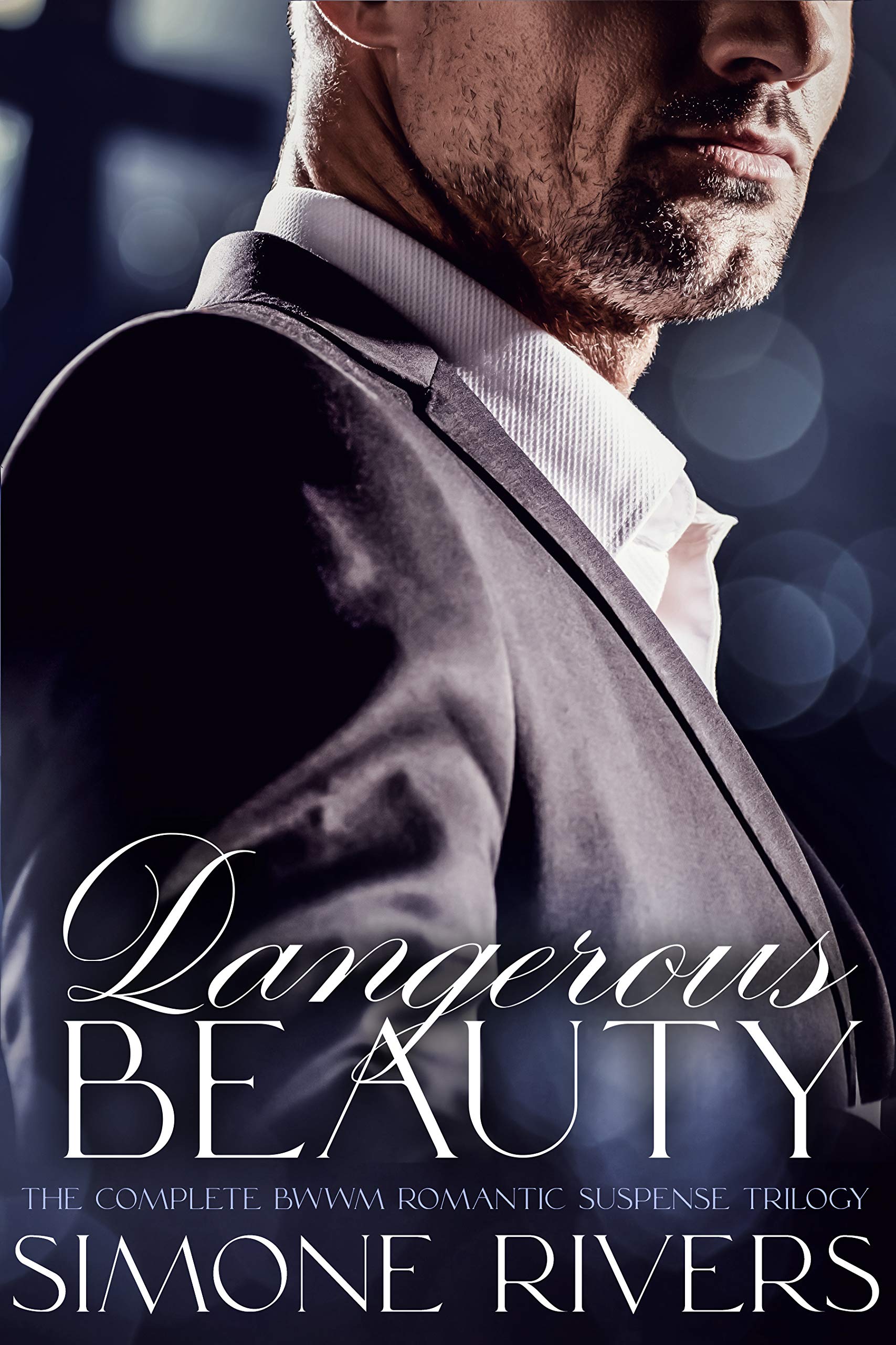 Dangerous Beauty Trilogy by Simone Rivers | Goodreads