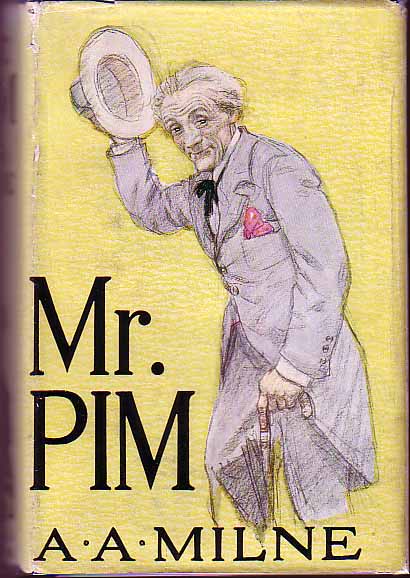 Mr. Pim by A.A. Milne | Goodreads