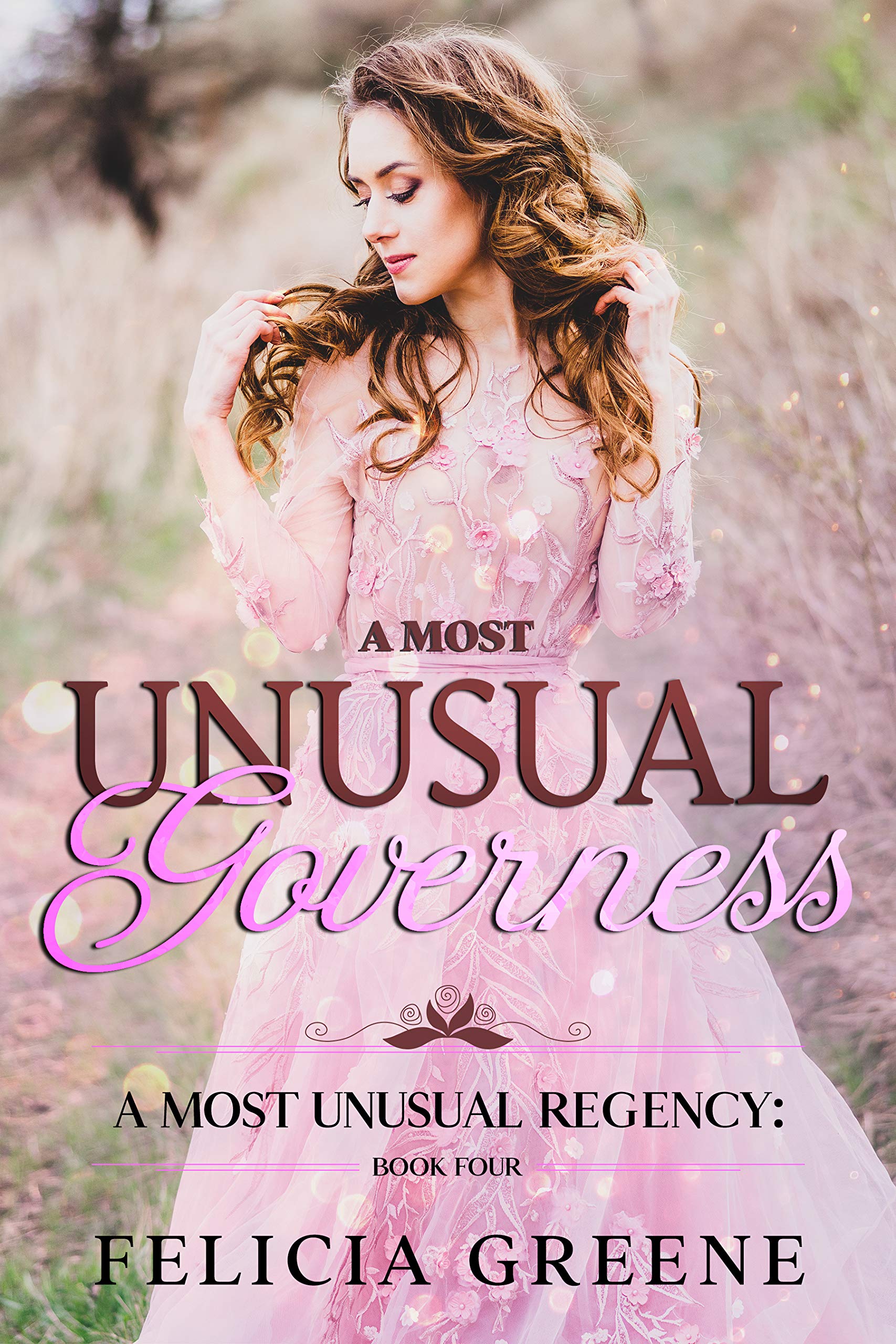 A Most Unusual Governess by Felicia Greene | Goodreads