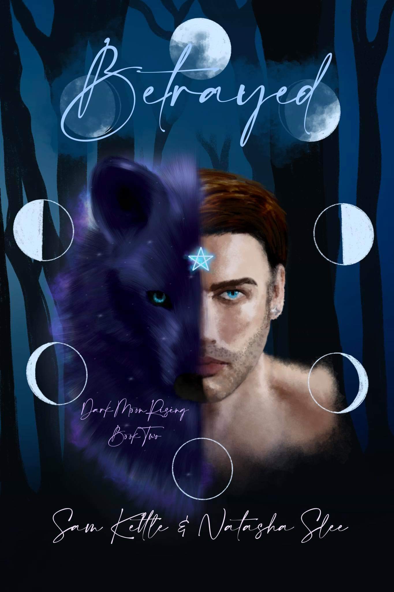 Betrayed: Dark Moon Rising book 2 by Sam Kettle Natasha Slee | Goodreads