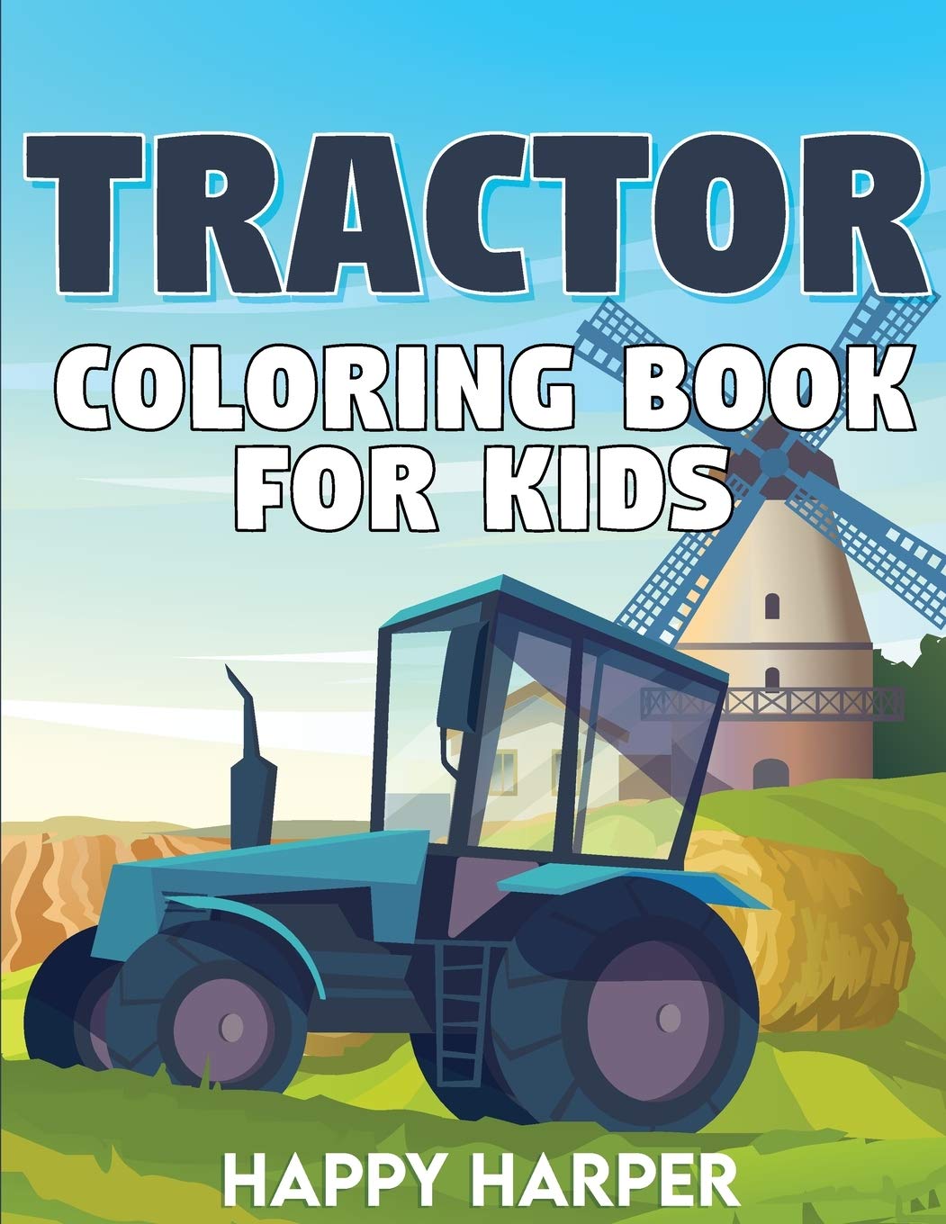 Tractor Coloring Book by Harper Hall | Goodreads
