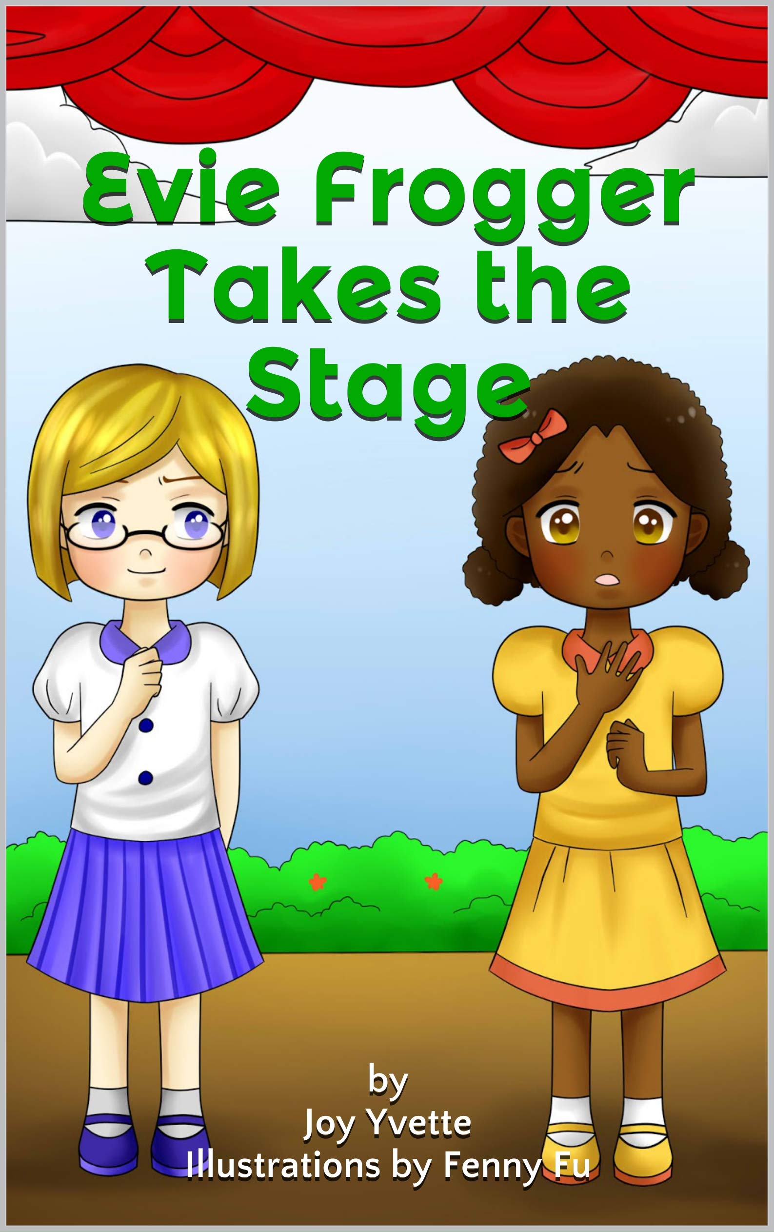 Evie Frogger Takes the Stage by Joy Yvette | Goodreads