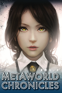 Metaworld Chronicles Omnibus by David J. Wuto | Goodreads