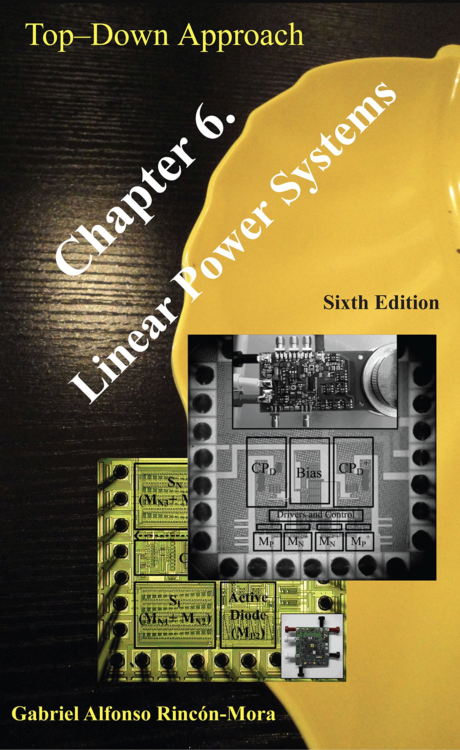 Chapter 6. Linear Power Systems: Top–Down Approach by Gabriel Alfonso ...