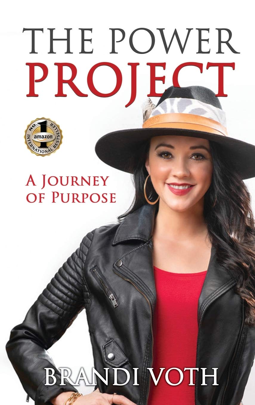 The Power Project: A Journey of Purpose by Brandi Voth | Goodreads