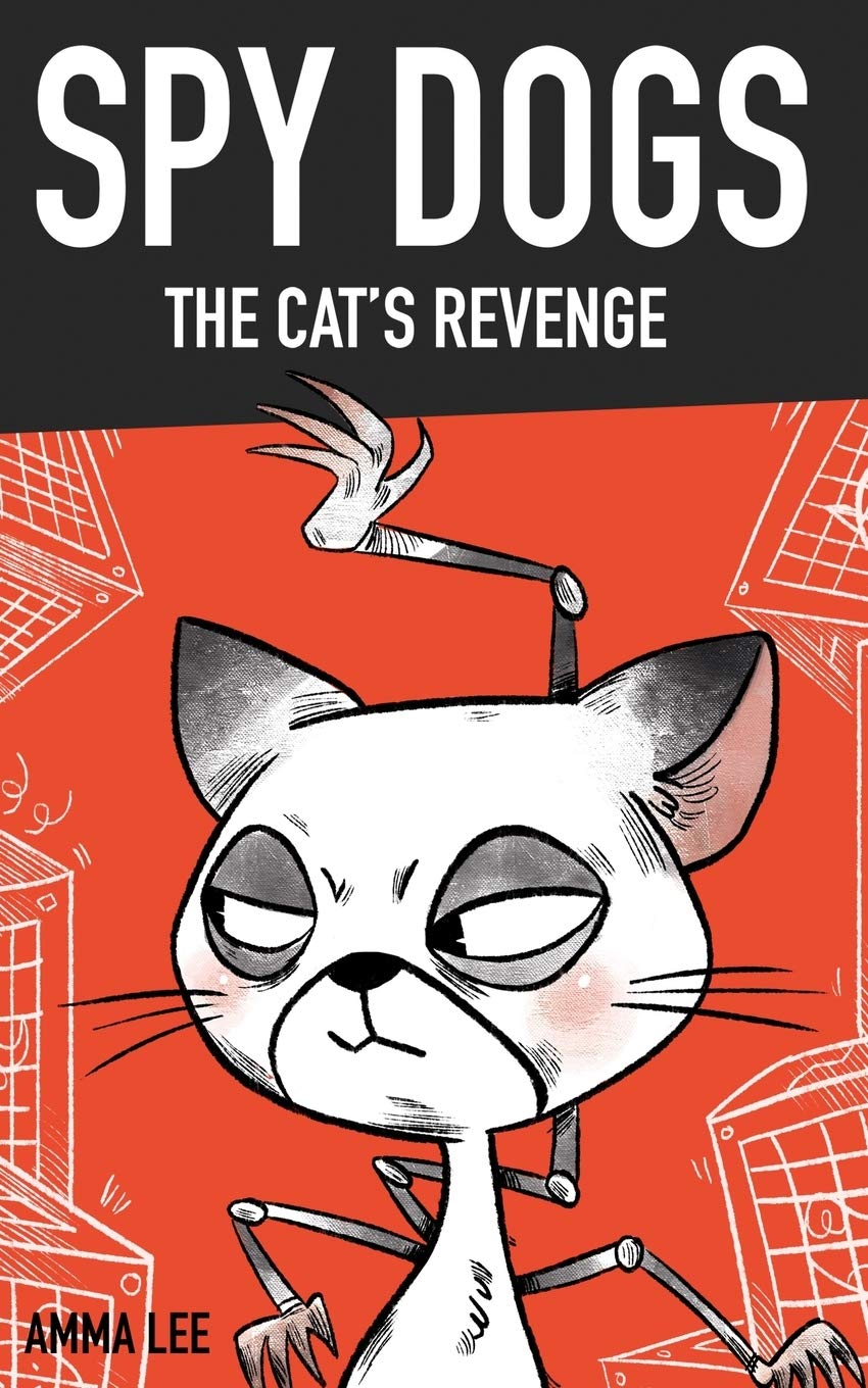 SPY DOGS : The Cat’s Revenge: Pug book, Fantasy, Action & Adventure ...