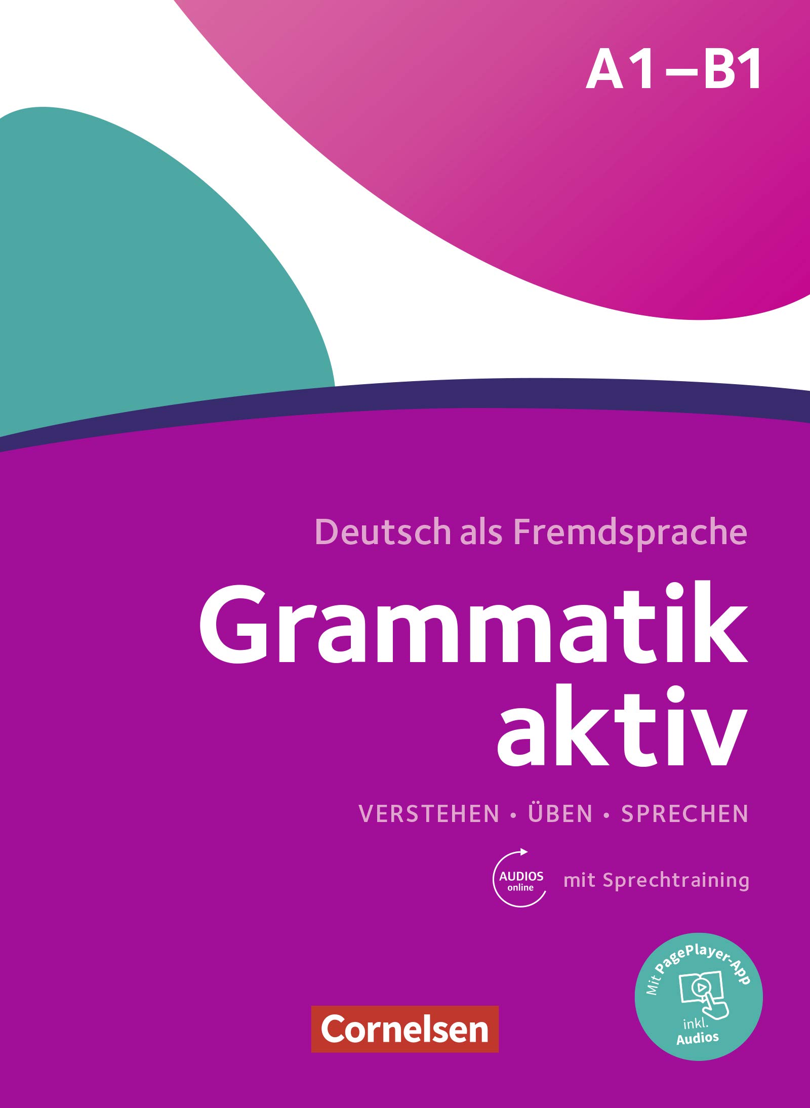 Grammatik aktiv Üben, Hören, Sprechen A1-B1: Mit PagePlayer-App inkl ...