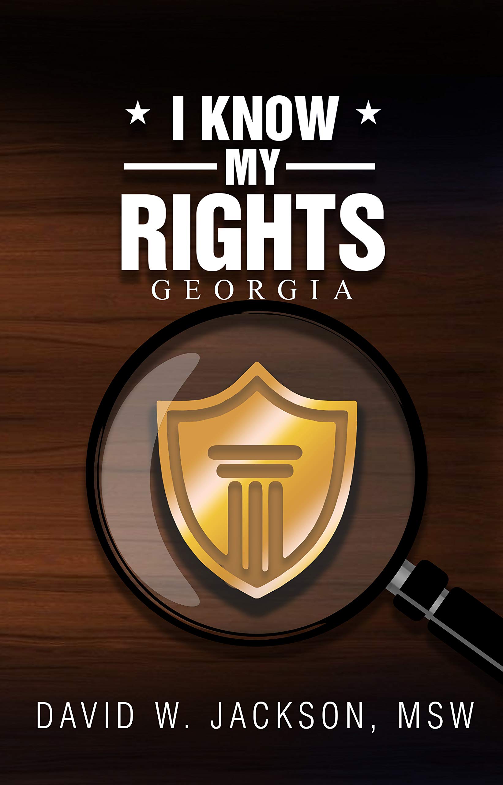 I Know My Rights, Georgia by David Jackson | Goodreads