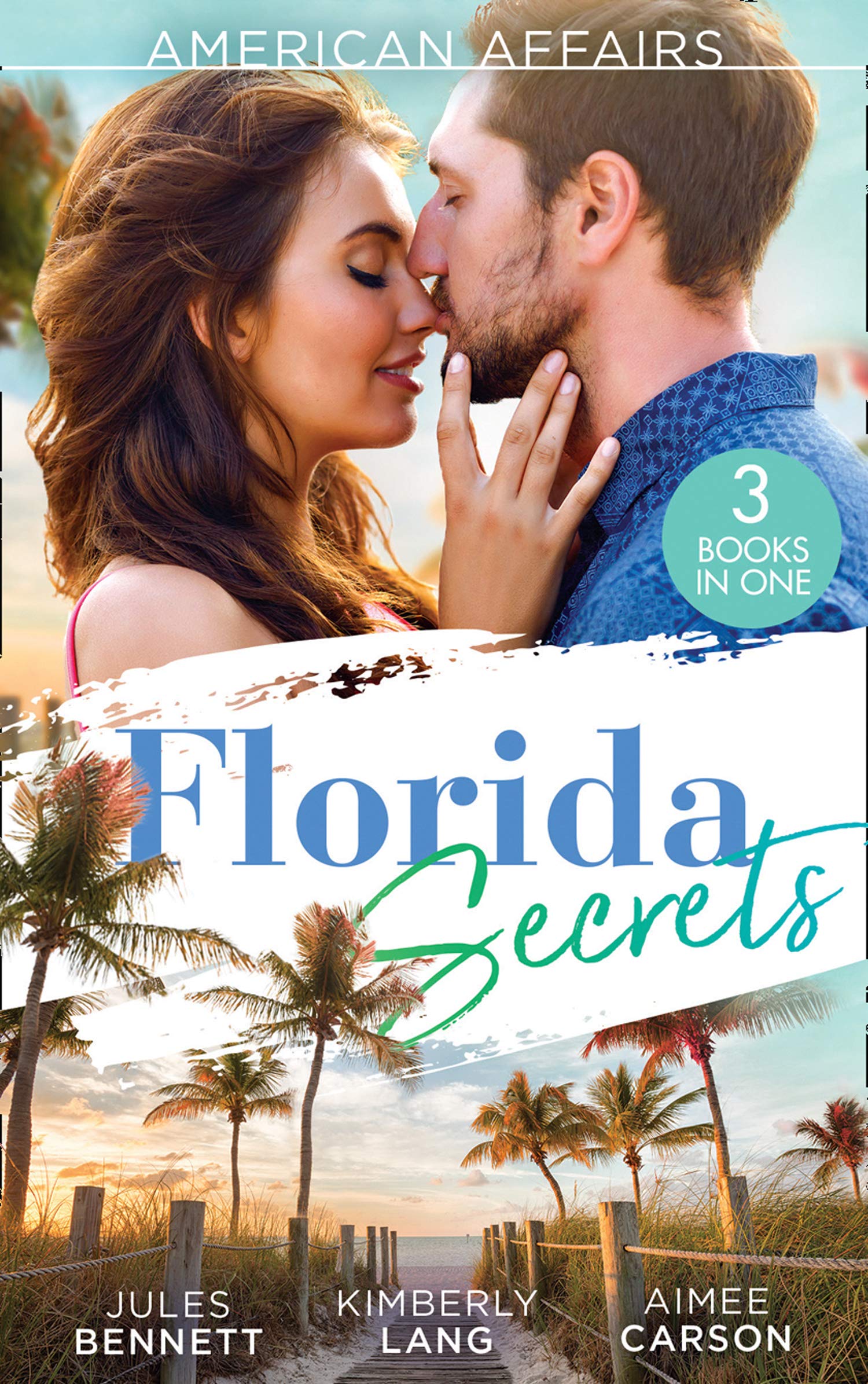 American Affairs: Florida Secrets: Her Innocence, His Conquest / The ...