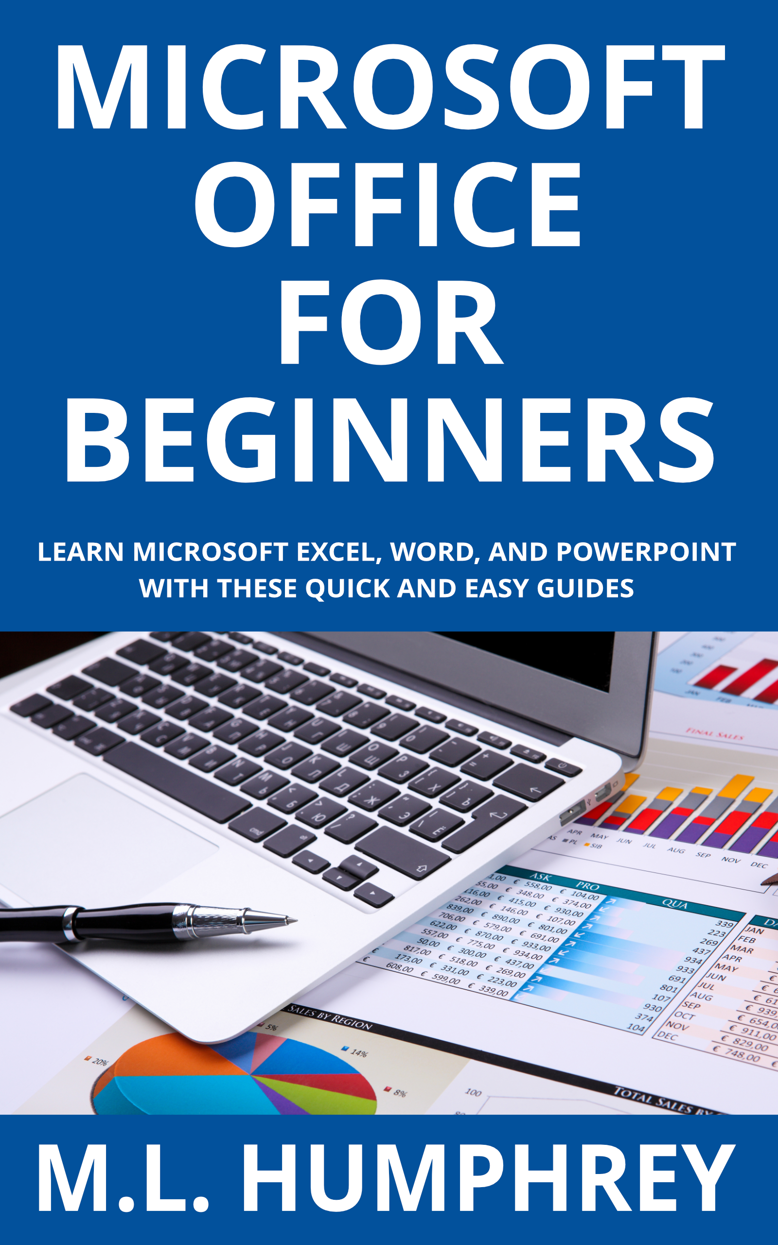 Microsoft Office for Beginners by M.L. Humphrey | Goodreads
