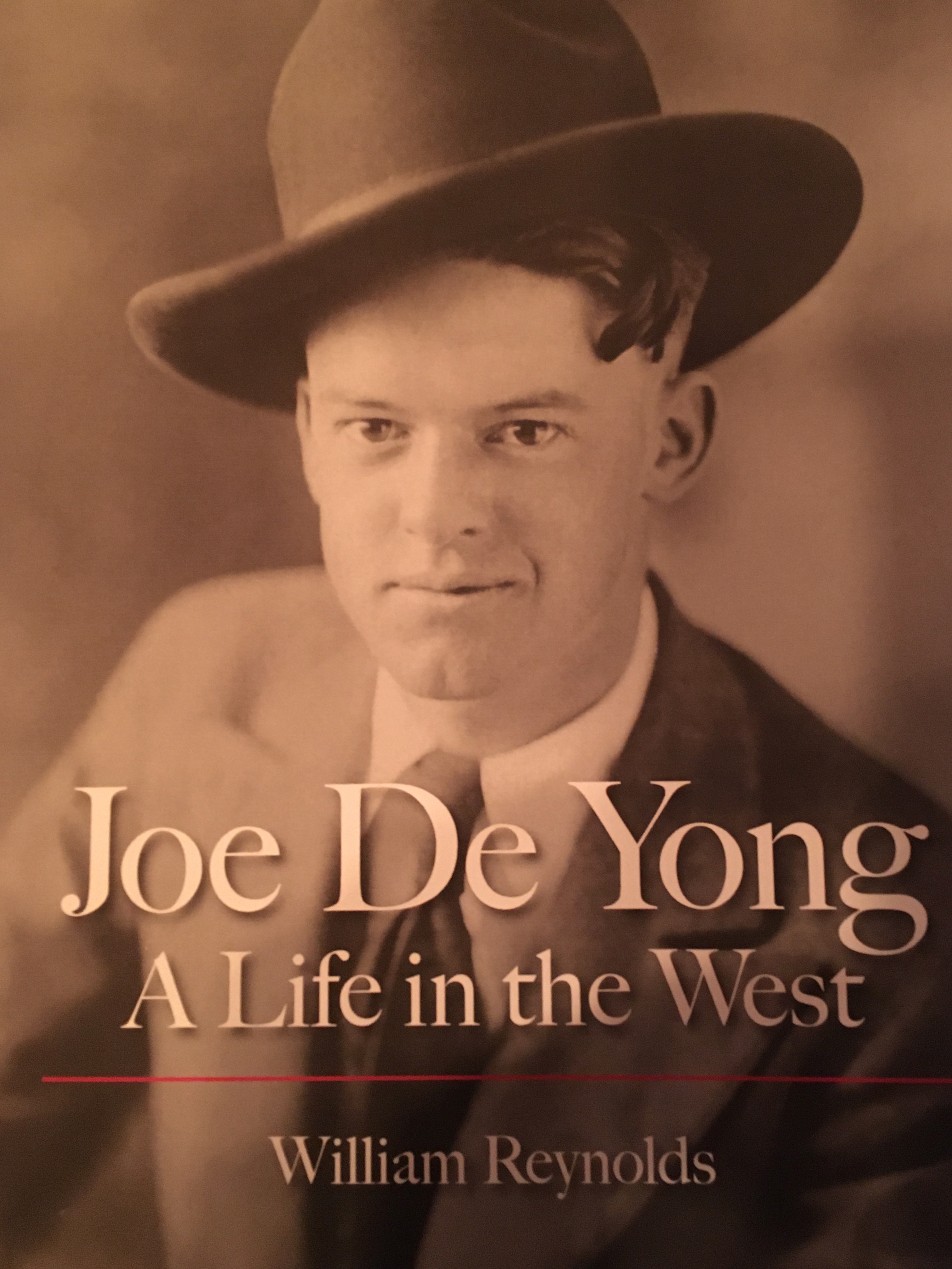 Joe De Yong: A Life in the West by William Reynolds | Goodreads