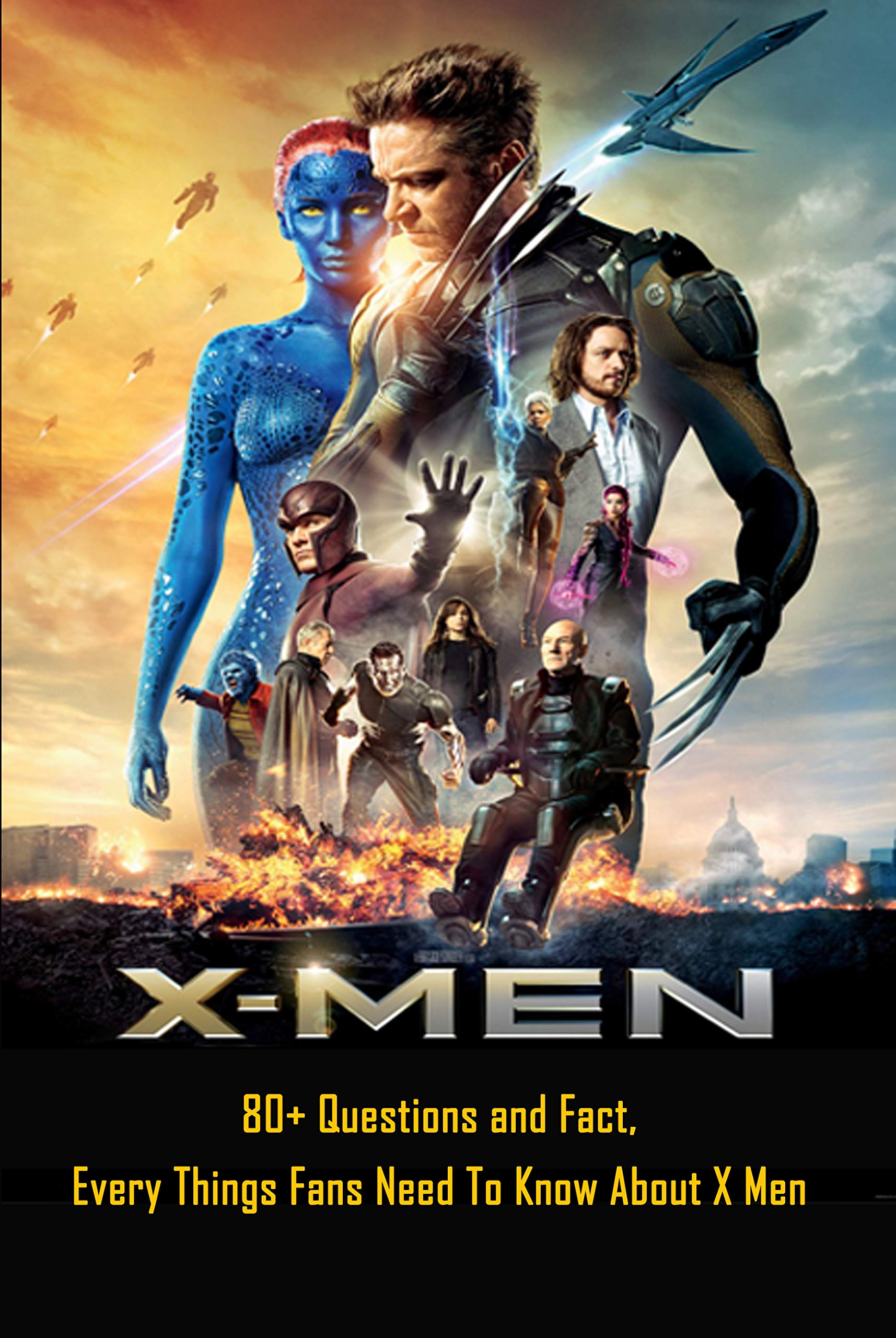 X Men : 80+ Questions and Fact, Every Things Fans Need To Know About X ...