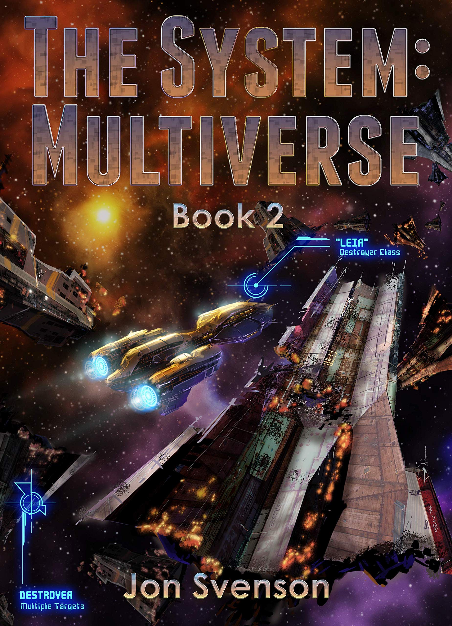The SyStem: Multiverse: Book 2 by Jon Svenson | Goodreads
