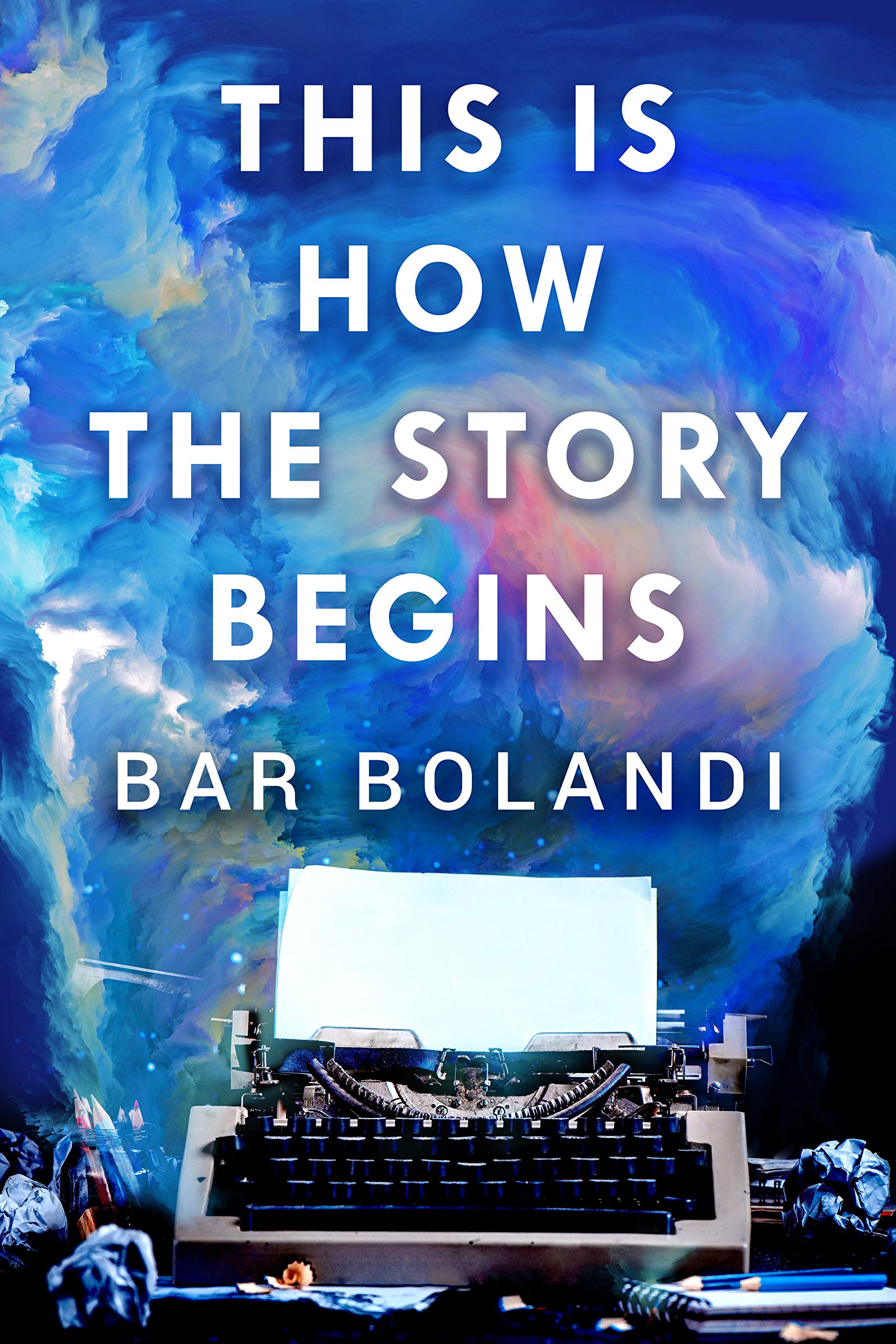 This Is How The Story Begins by Bar Bolandi | Goodreads