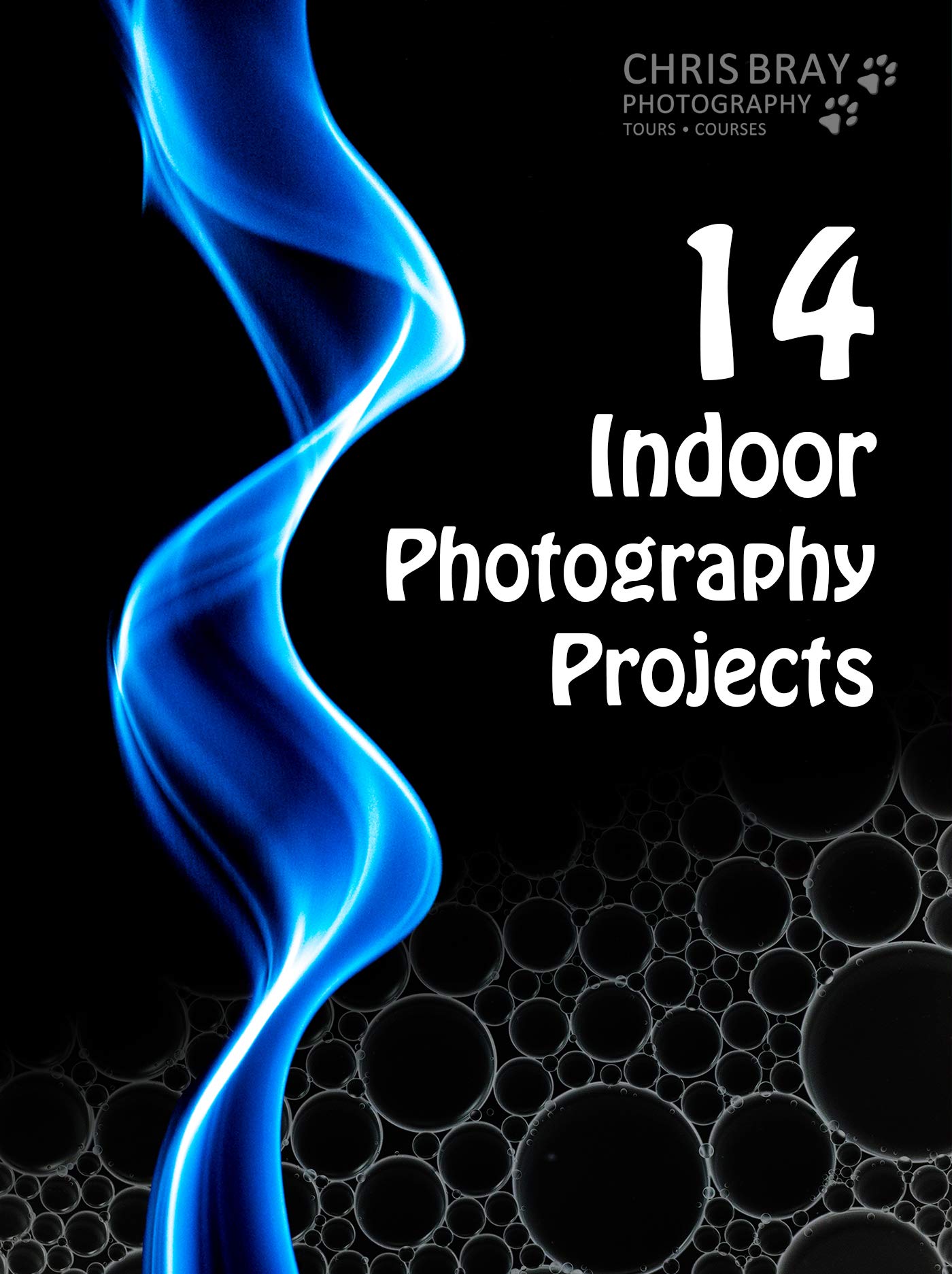 14 Indoor Photography Projects by Chris Bray | Goodreads