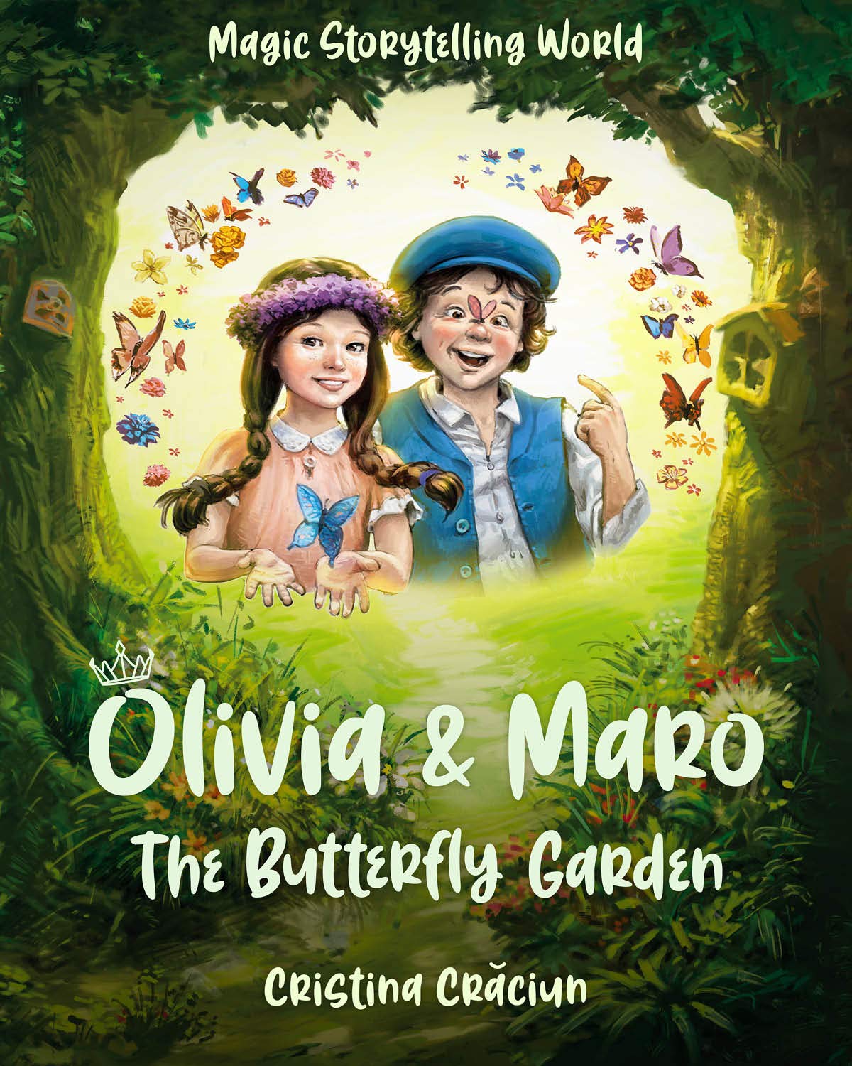 Olivia & Maro: The Butterfly Garden by Cristina Craciun | Goodreads
