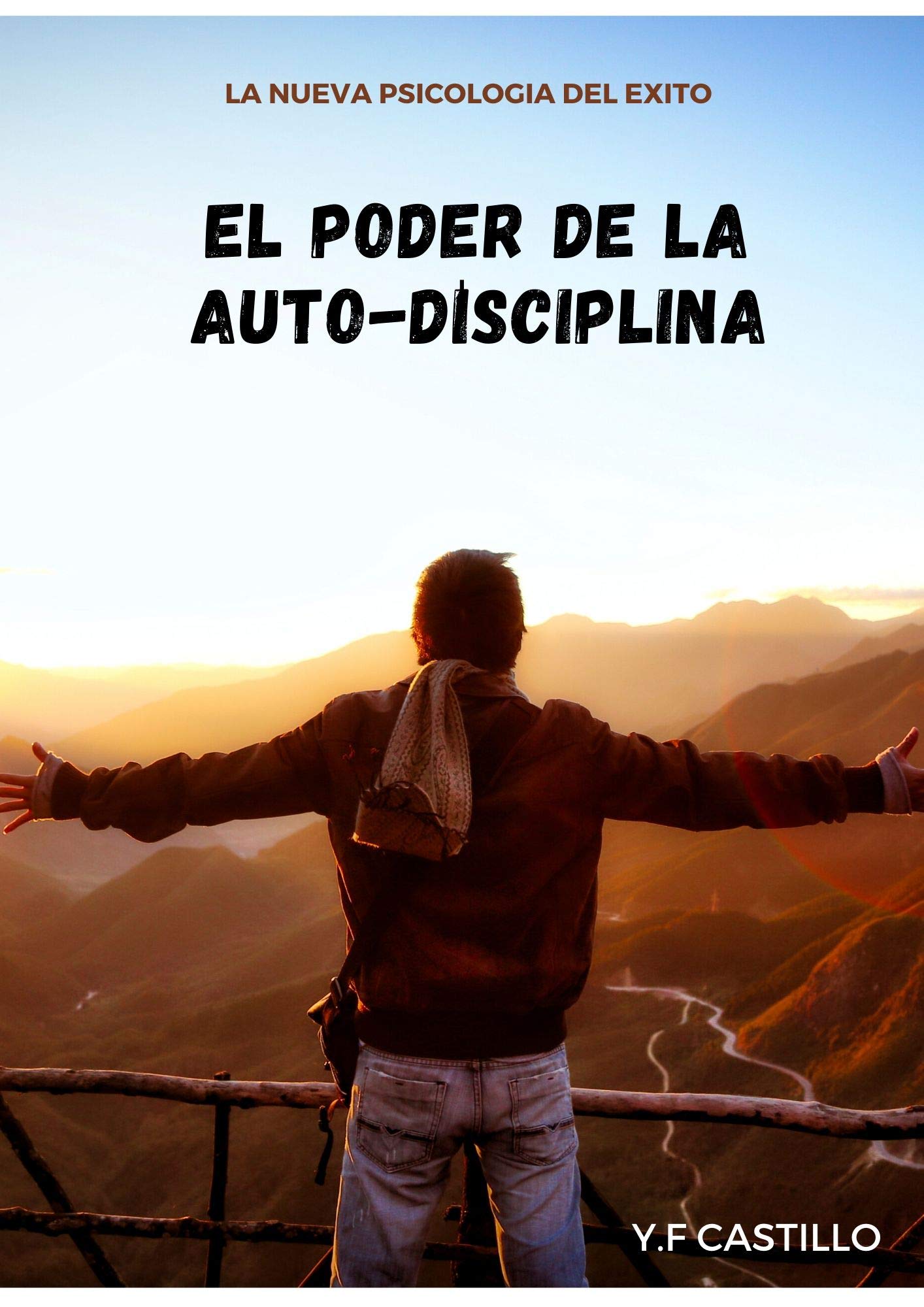 El poder de la Auto-Disciplina: El Habito N°1 para el Exito by y.osiris ...
