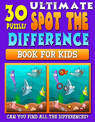 Ultimate Spot the Difference Book for Kids: Spot the Difference ...