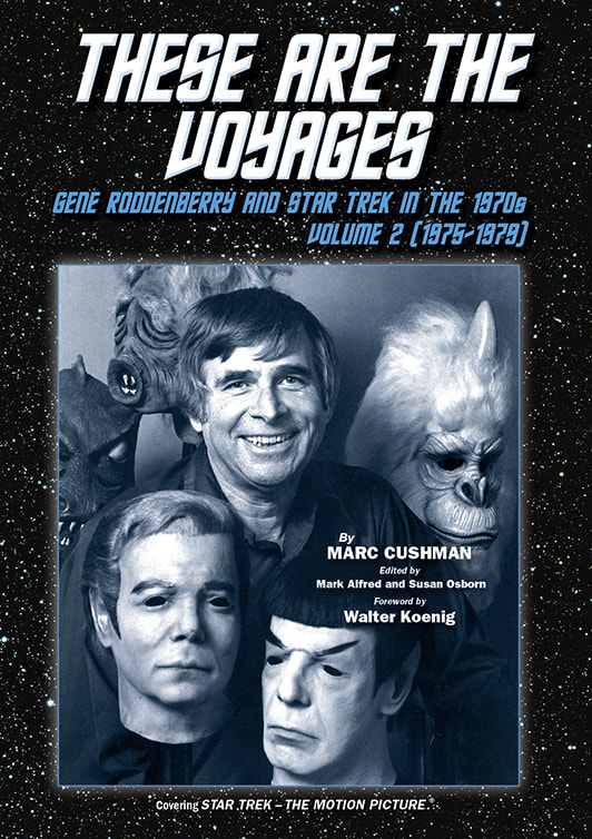 These are the Voyages: Gene Roddenberry and Star Trek in the 1970s, vol ...