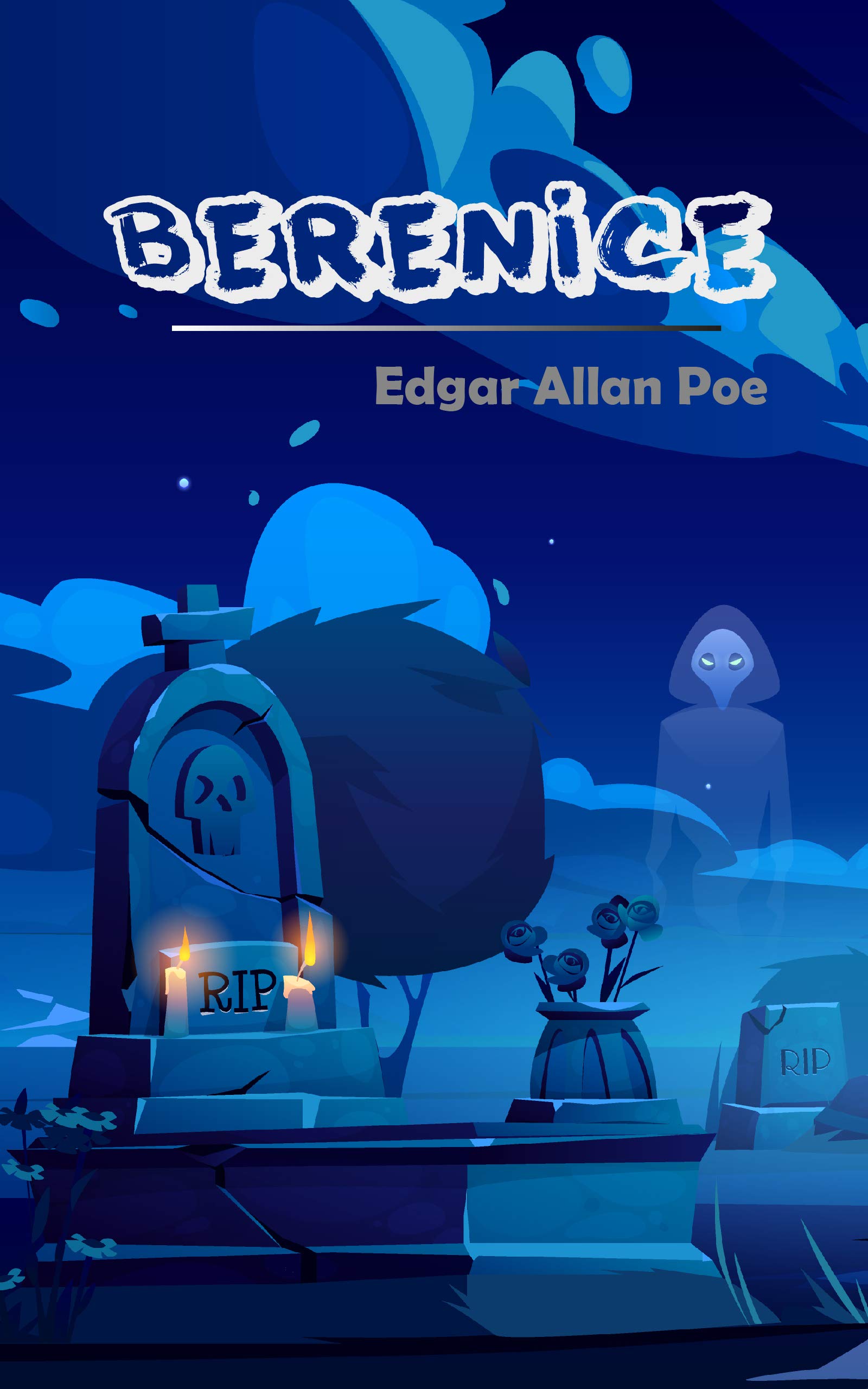 Berenice: Edgar Allan Poe (Spanish Edition) by Edgar Allan Poe | Goodreads