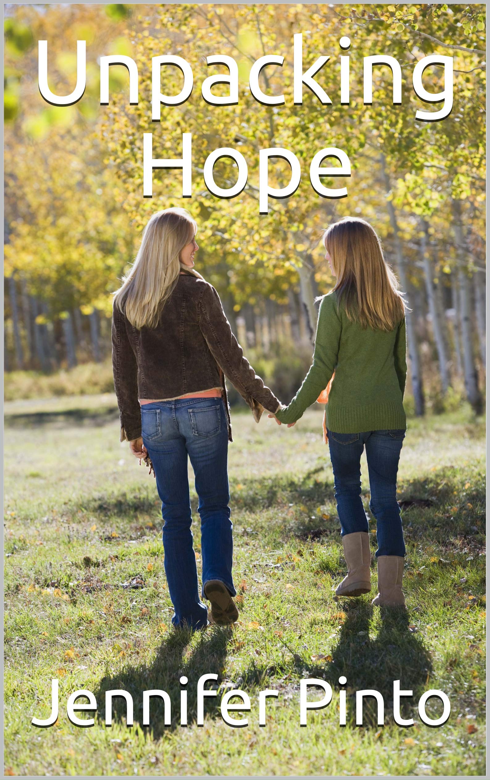 Unpacking Hope by Jennifer Pinto | Goodreads