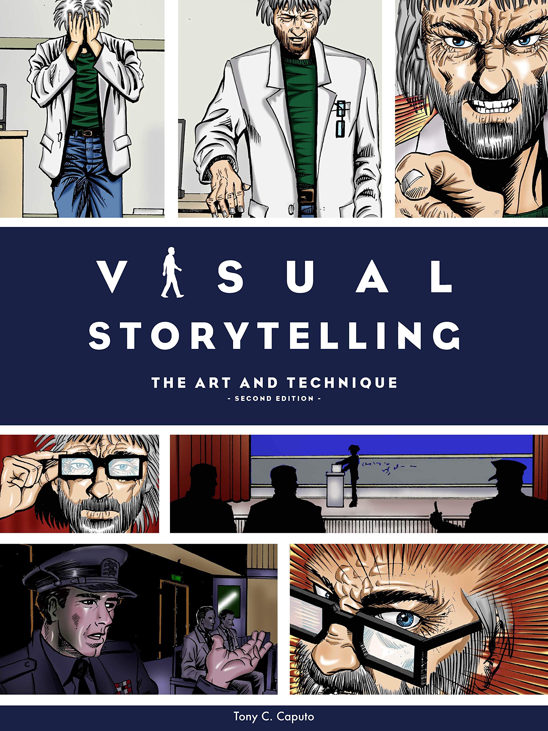 Visual Storytelling: The Art & Technique by Tony C. Caputo | Goodreads