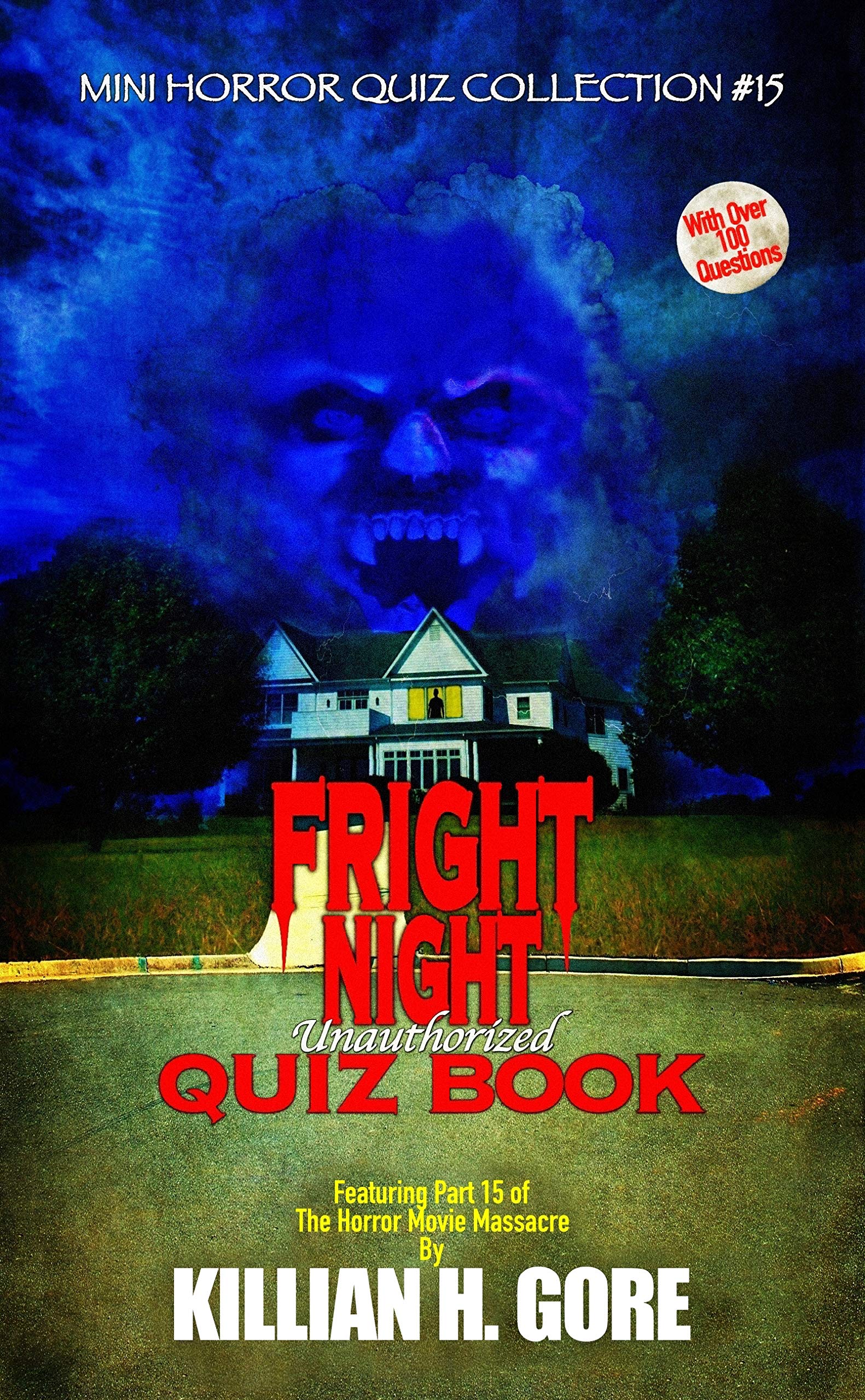 Fright Night Unauthorized Quiz Book: Mini Horror Quiz Collection #15 by ...