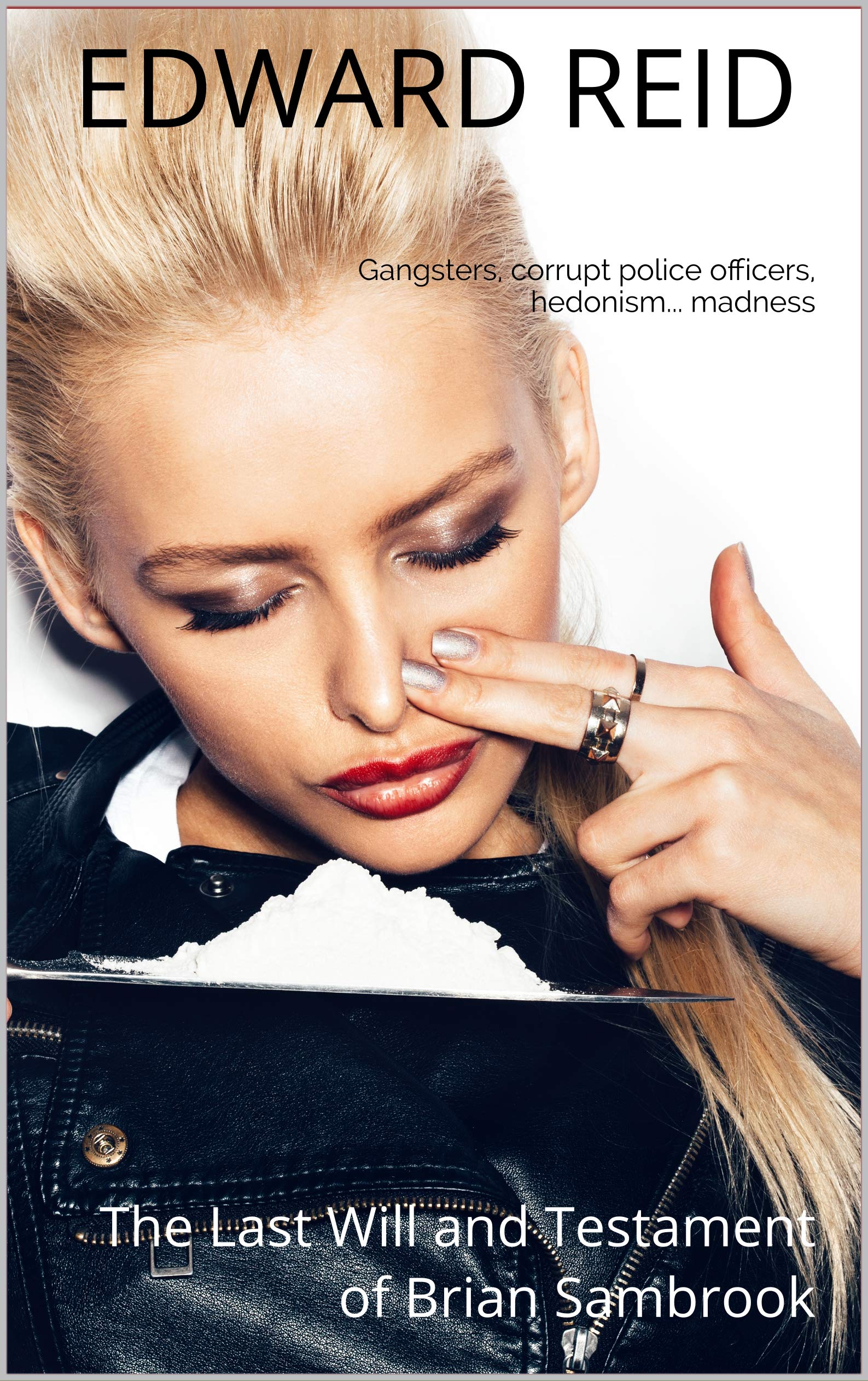 The Last Will and Testament of Brian Sambrook by Edward Reid | Goodreads