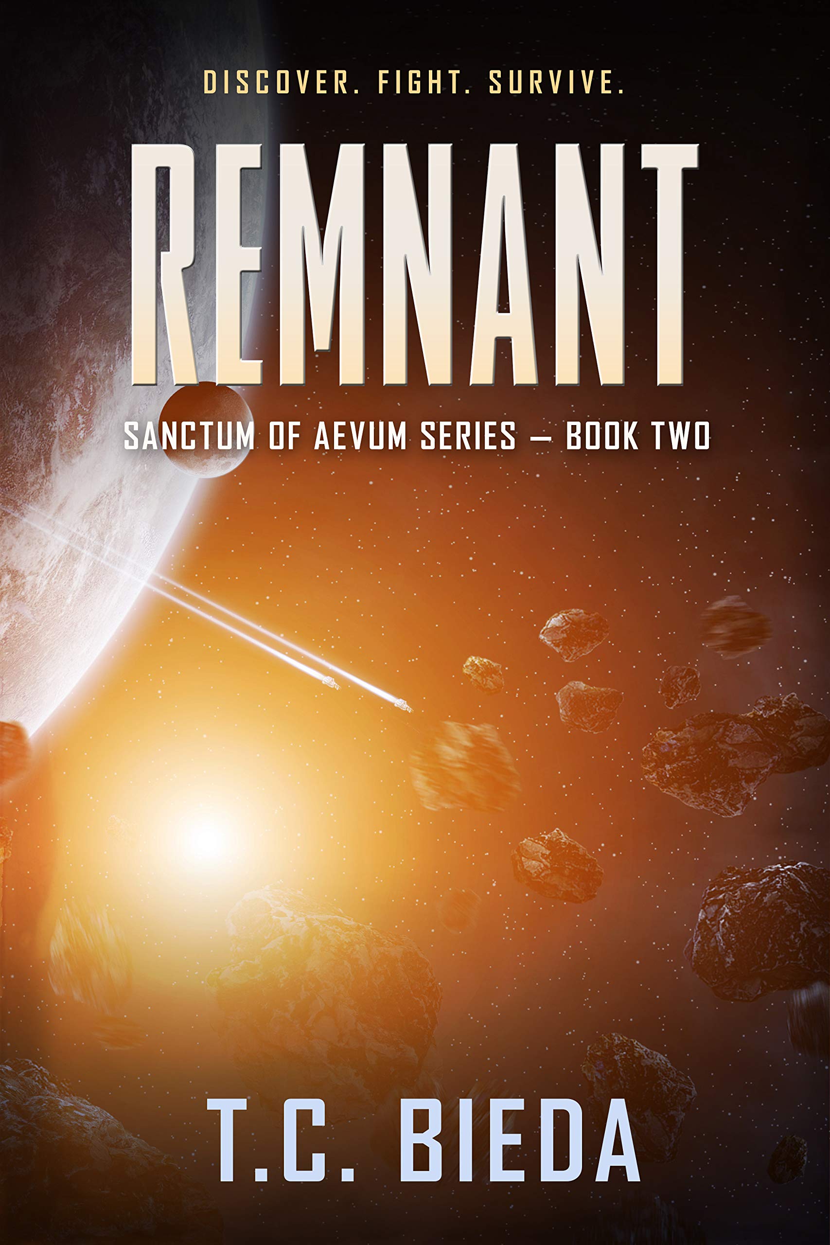 Remnant: Book Two (Sanctum of Aevum 2) by T.C. Bieda | Goodreads