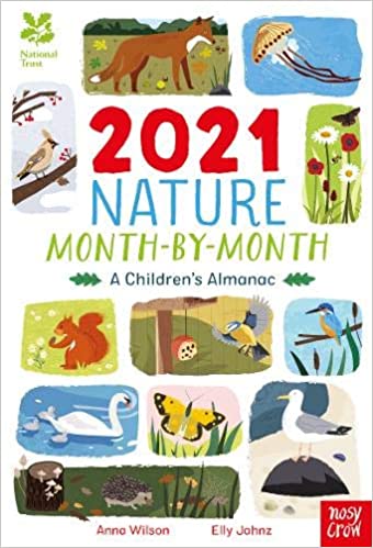 National Trust: 2021 Nature Month-By-Month: A Children's Almanac by ...