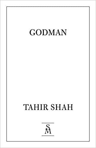 Godman by Tahir Shah | Goodreads